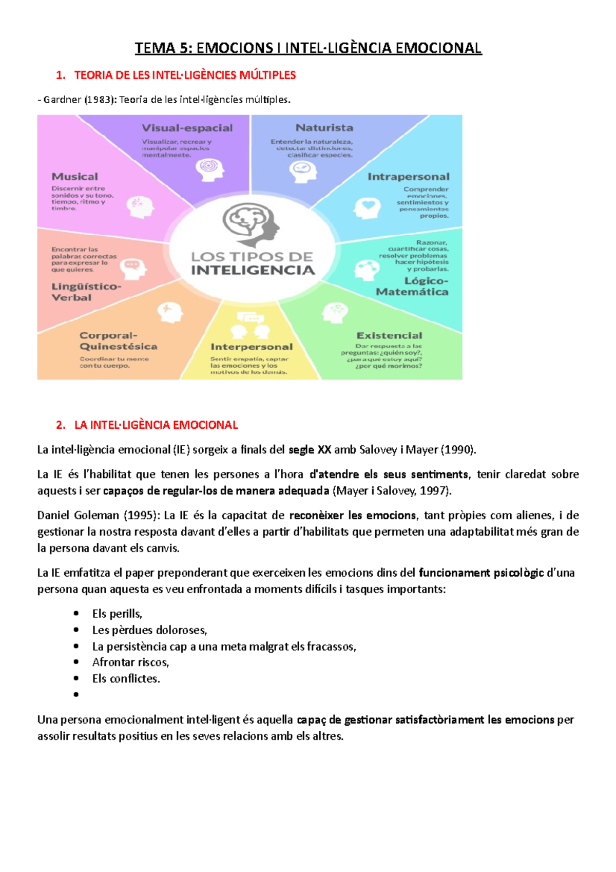 TEMA 5 PSIC Treball - TEMA 5: EMOCIONS I INTEL·LIGÈNCIA EMOCIONAL 1. TEORIA DE LES INTEL ...