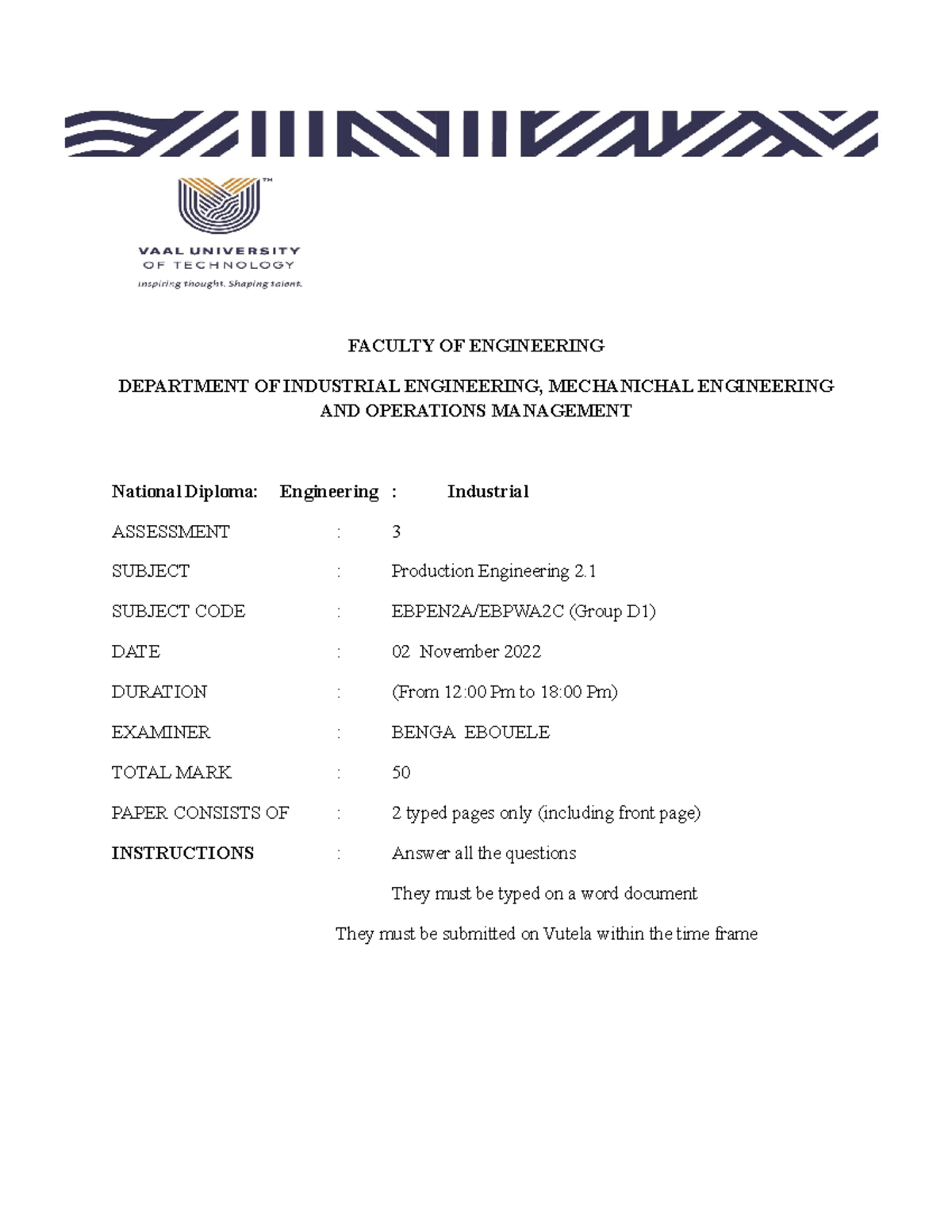 Production Engineering 2.1 Assessment 3 S2 2022 - FACULTY OF ...