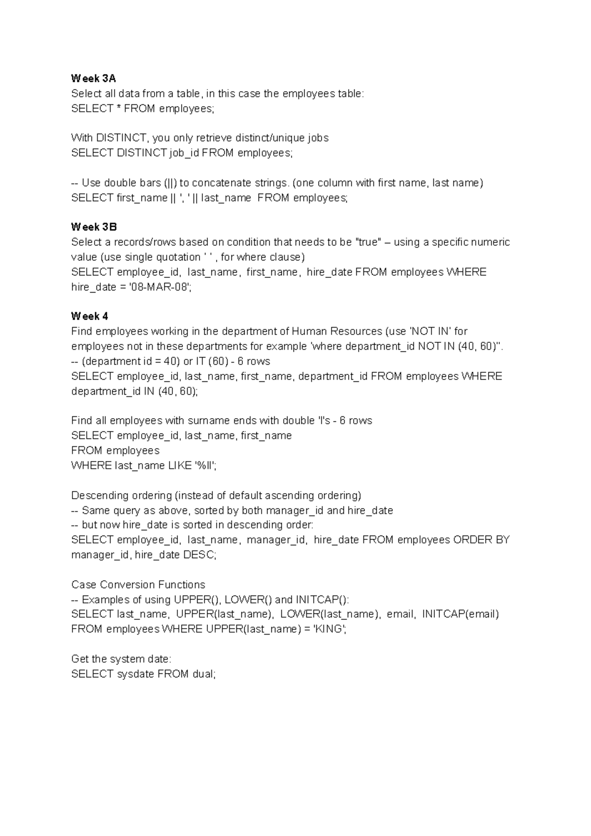 SQL Revision - Week 3A Select all data from a table, in this case the ...