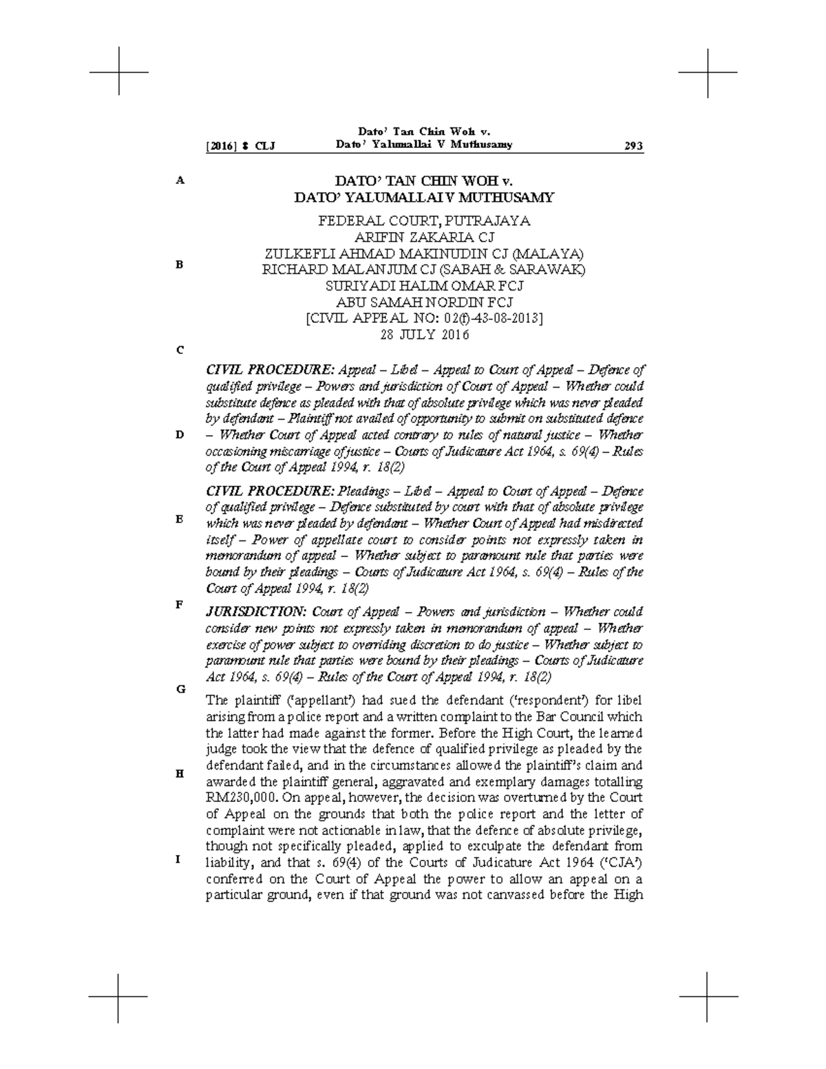 Dato Tan Chin Woh v Dato Yalumullai - [2016] 8 CLJ 293 A B C D E F G H ...
