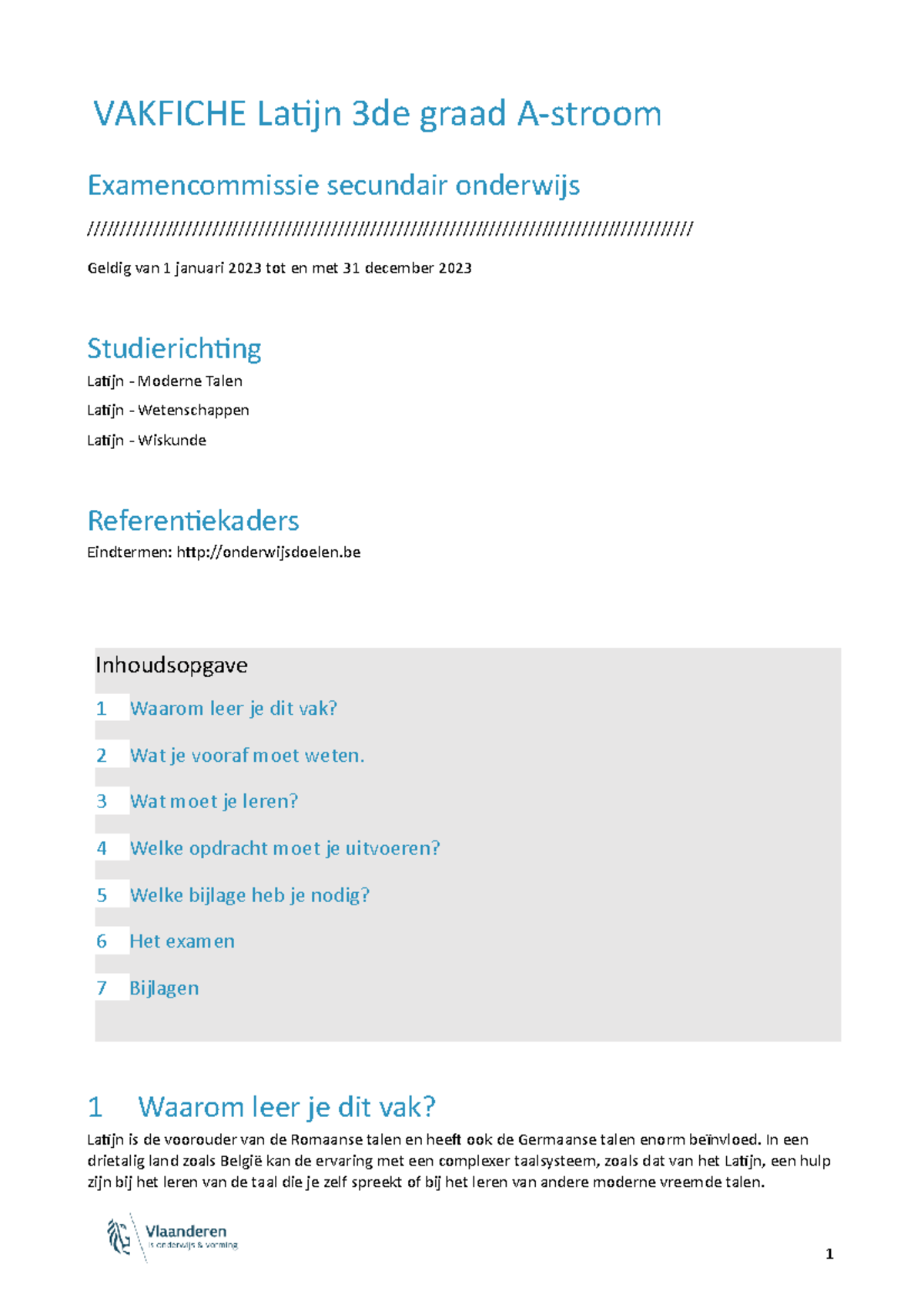 Vakfiche Latijn 3ASO def 2023 - VAKFICHE Latijn 3de graad A-stroom Examencommissie secundair ...