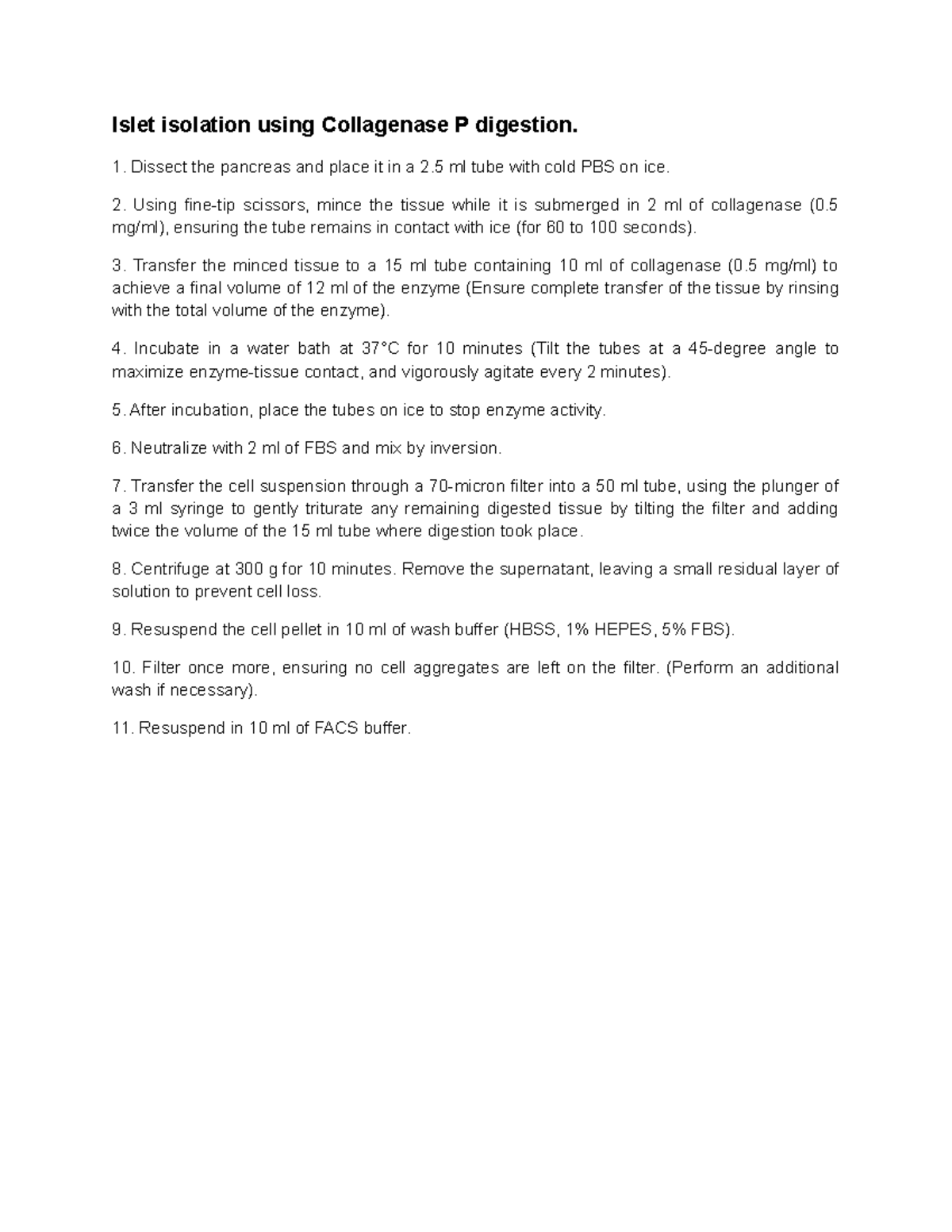 Islet isolation using Collagenase P digestion - 1. Dissect the pancreas ...