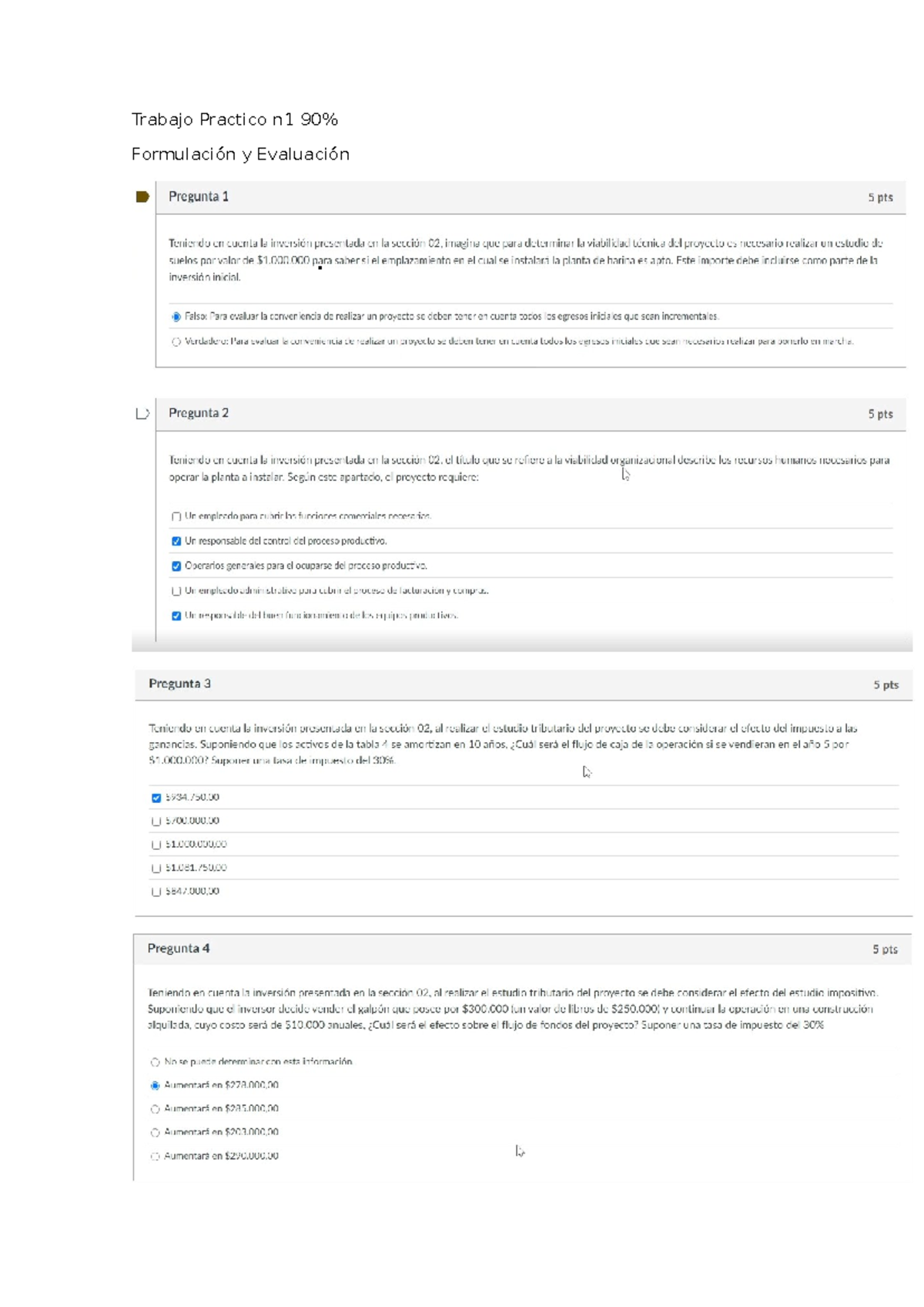 Tp1 Formulación y Evaluación 90% - Trabajo Practico nl Formulación y Evaluación Pregunta 1 5 pts ...