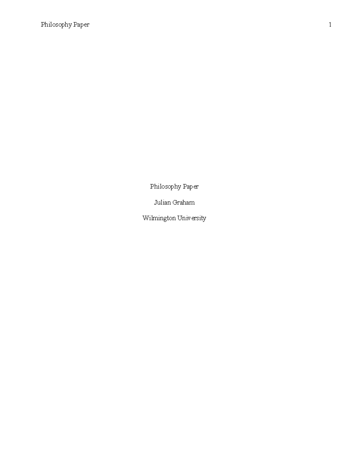 Philosophy Paper 1 Philosophy Paper - Philosophy Paper Julian Graham ...