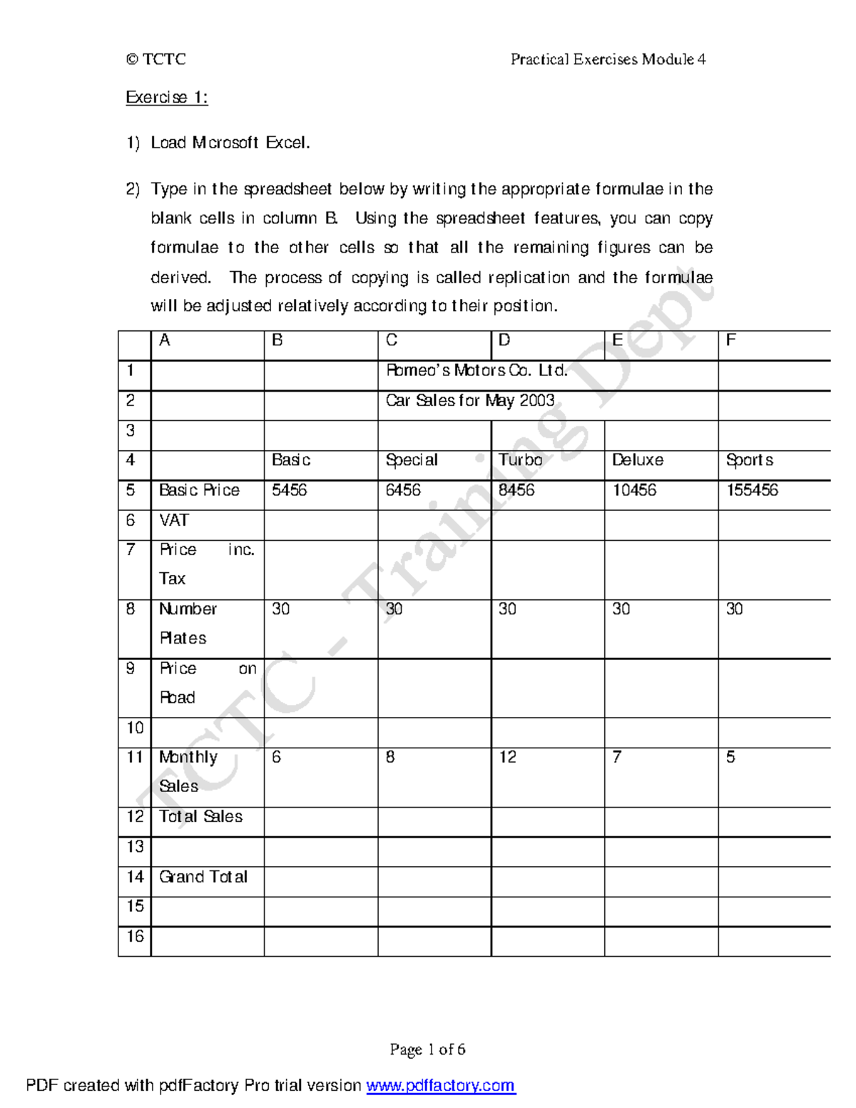 Excel exercises 2 - Page 1 of 6 Exercise 1: Load Microsoft Excel. Type ...