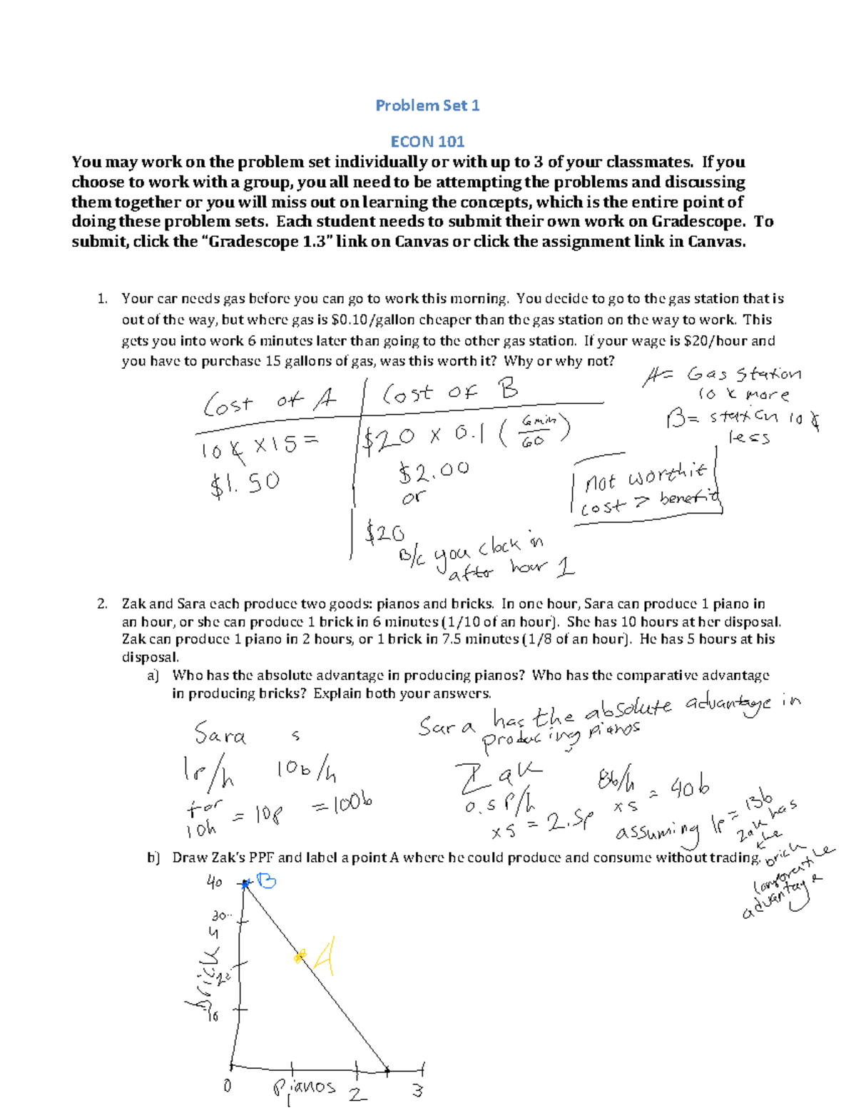 Problem Set 1 - If you choose to work with a group, you all need to be ...
