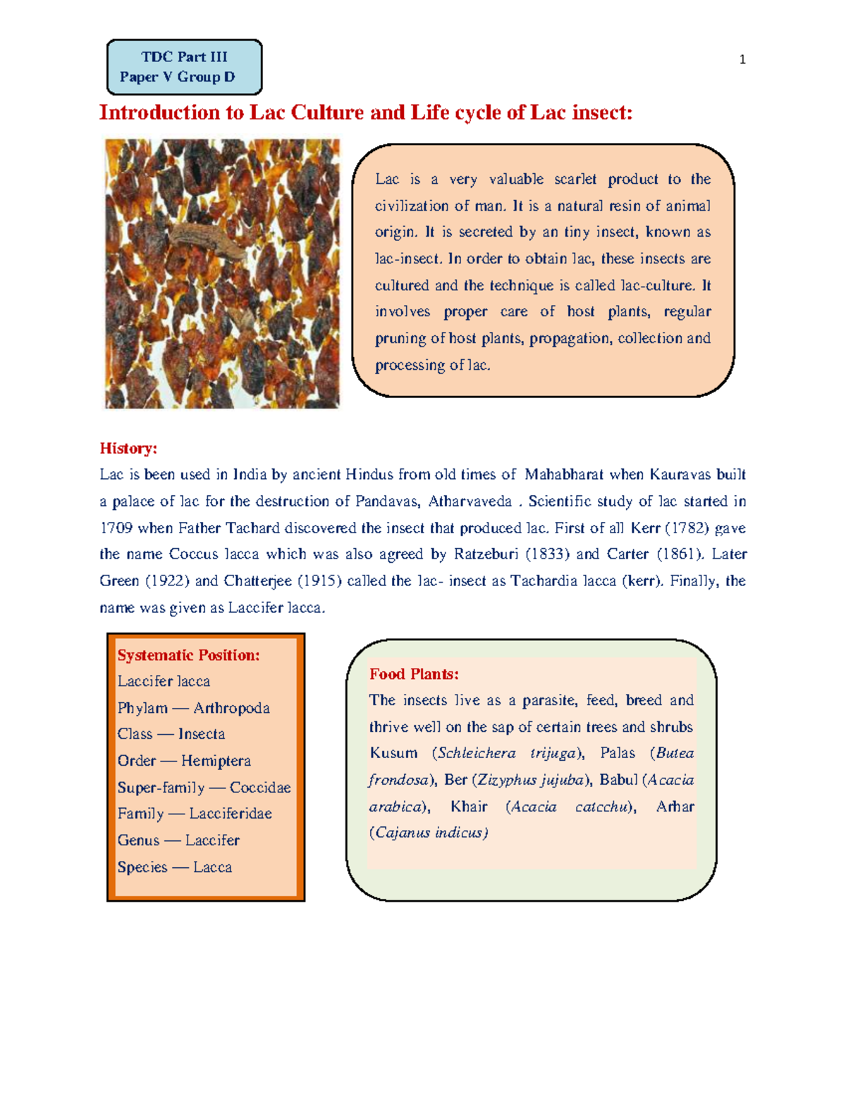 Lac - Scientific study of lac started in 1709 when Father Tachard ...