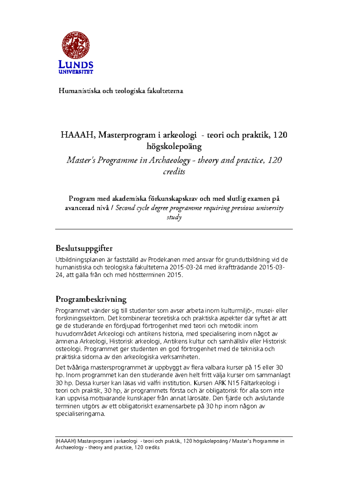 Haaah - Kursbeskrivning och översikt av program och uppgifter ...