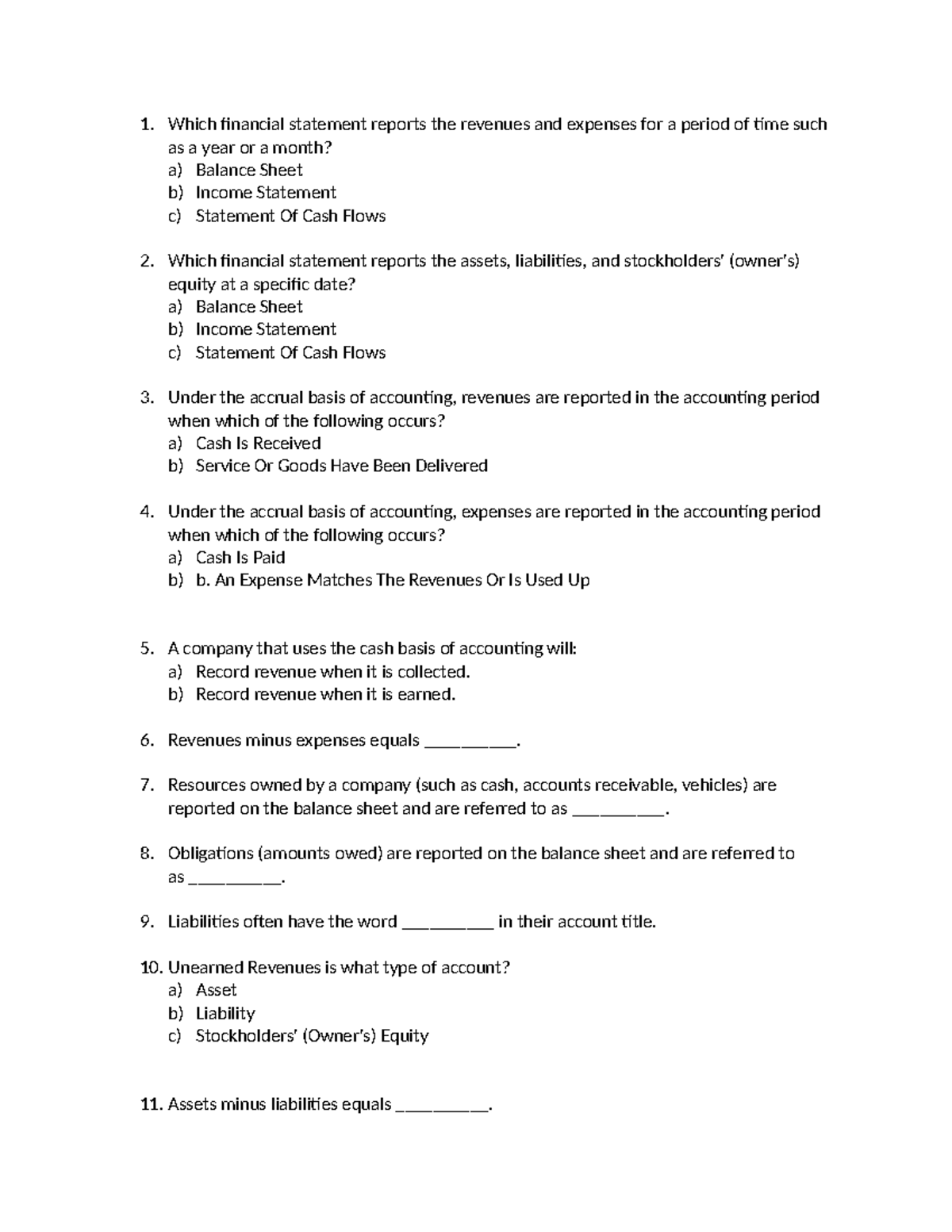 Quiz 1 Basic Accounting - Which financial statement reports the ...