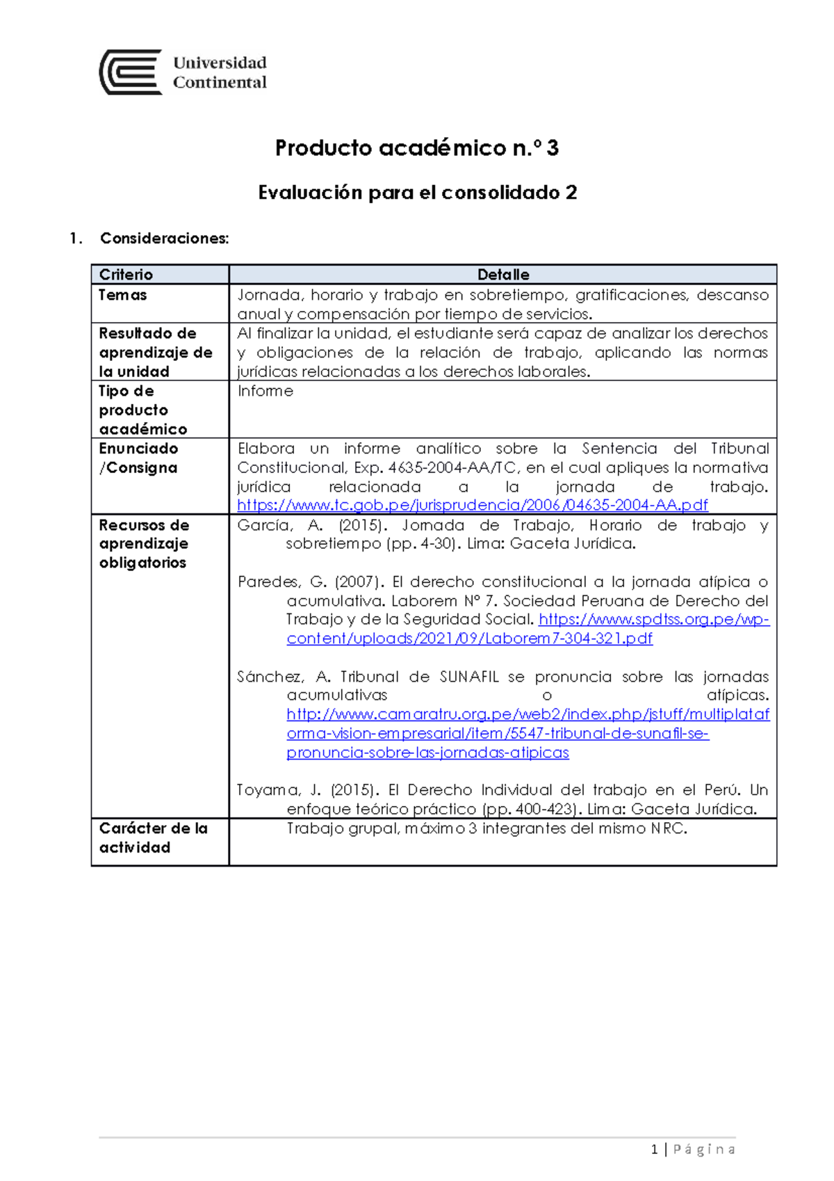 Producto académico n.º 3 - Producto académico n.º 3 Evaluación para el consolidado 2 1. - Studocu