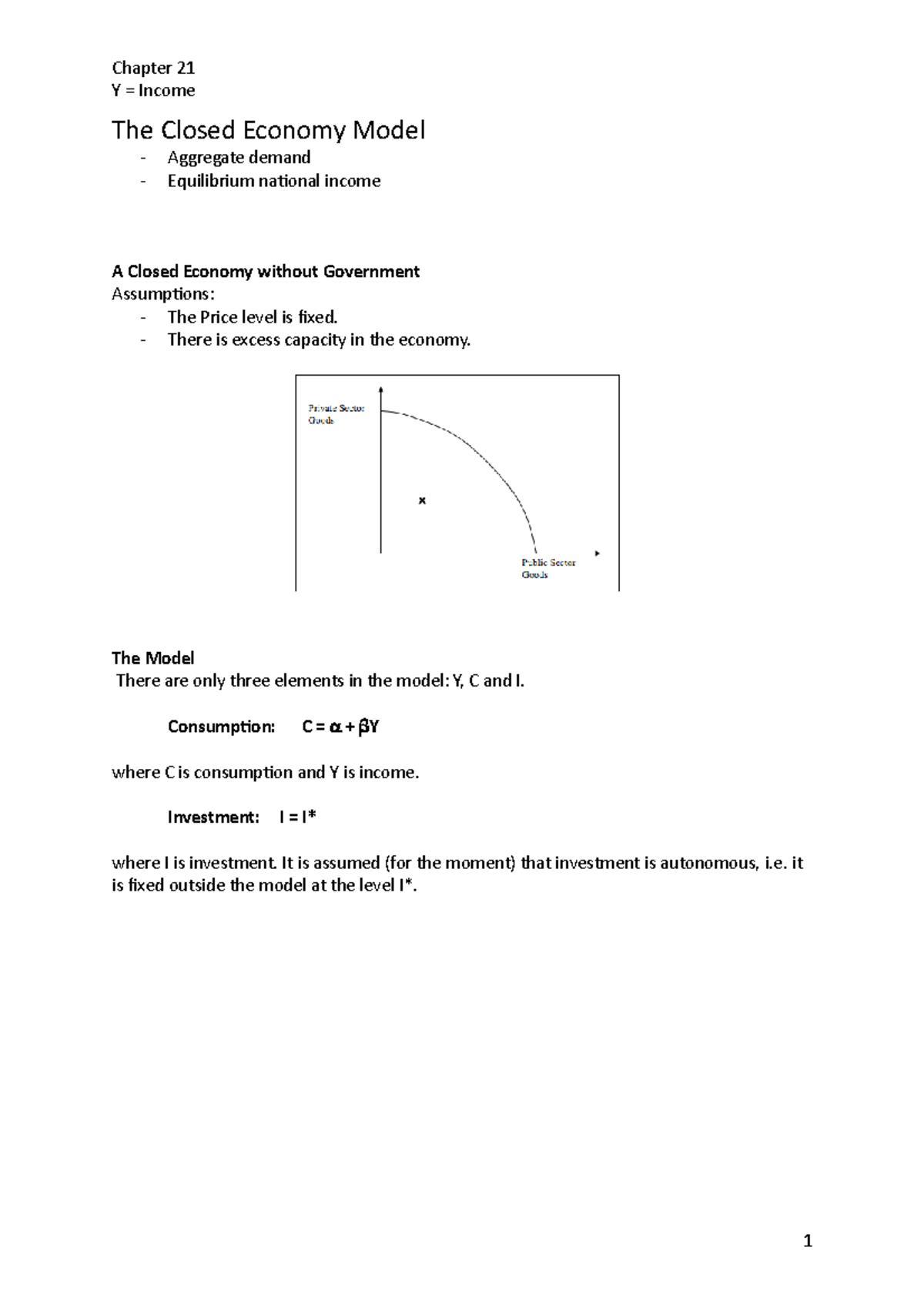 Lecture 18; complete; The Closed Economy Model - Chapter 21 Y = Income ...