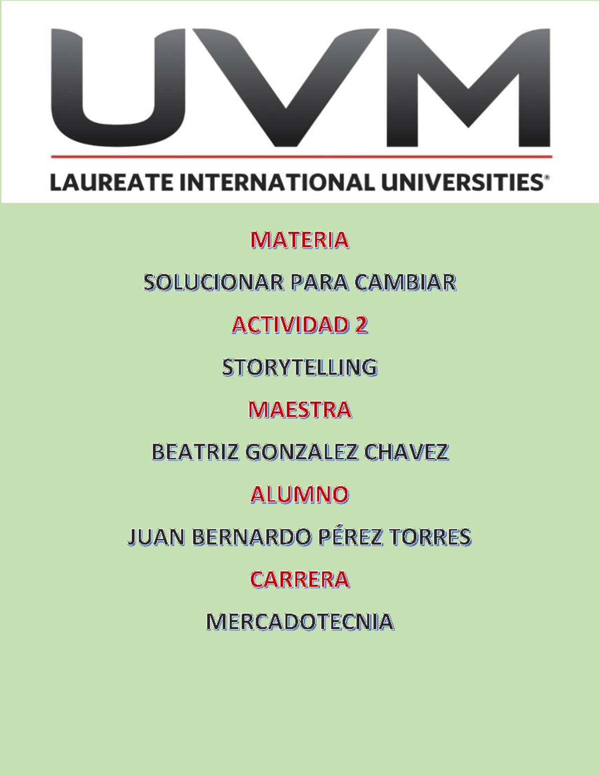 A2 Storytelling JUAN Bernardo Perez Torres - El storytelling es el arte ...