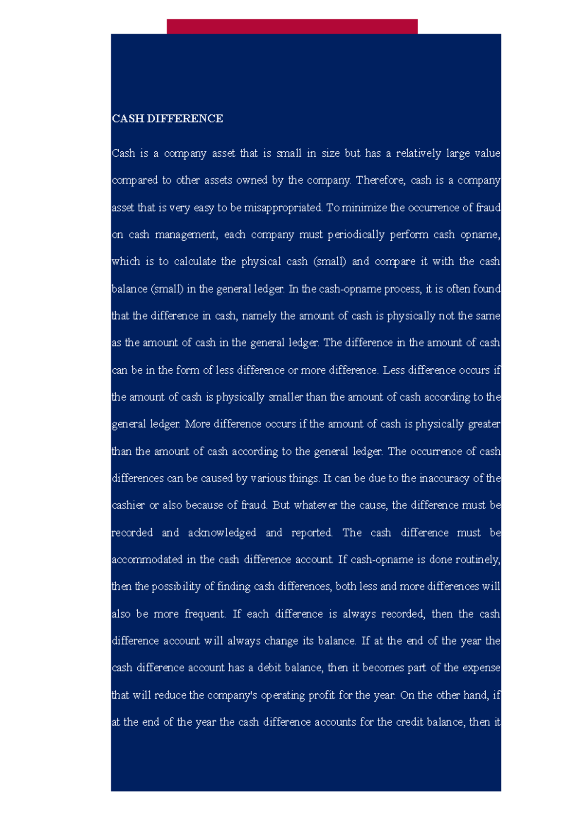 Notes Study Accounting - CASH Difference - CASH DIFFERENCE Cash is a ...