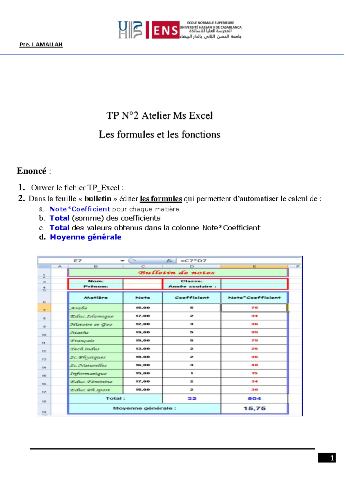 TP 2 Excel - tp deux pour exel tice - Pre. L AMALLAH 1 Enoncé : 1. Ouvrer le fichier TP_Excel ...