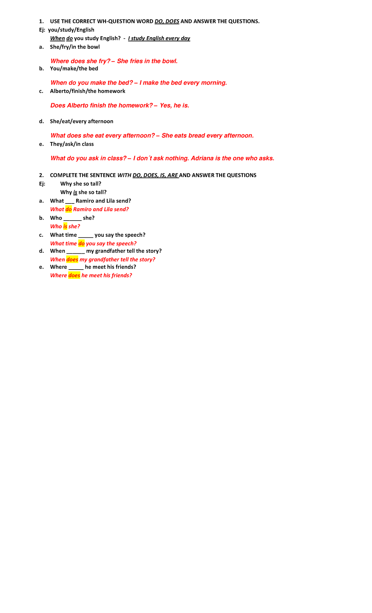 Wh question with simple present - 1. USE THE CORRECT WH-QUESTION WORD ...
