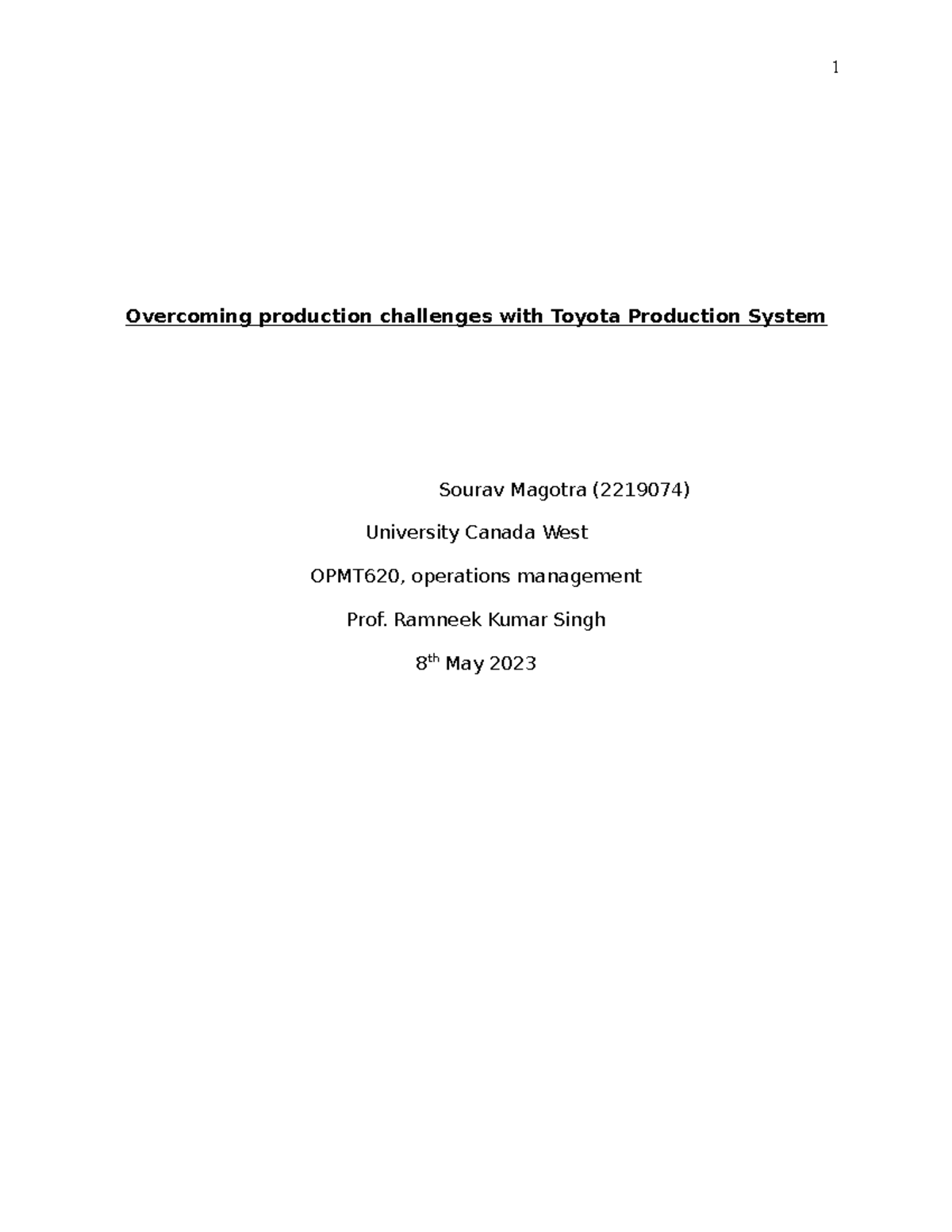 Opmt assinhment 1 - yvr assingment - Overcoming production challenges ...