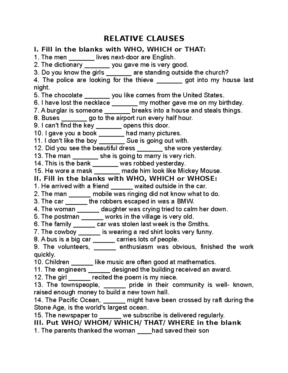 Relative Clauses - RELATIVE CLAUSES I. Fill in the blanks with WHO ...