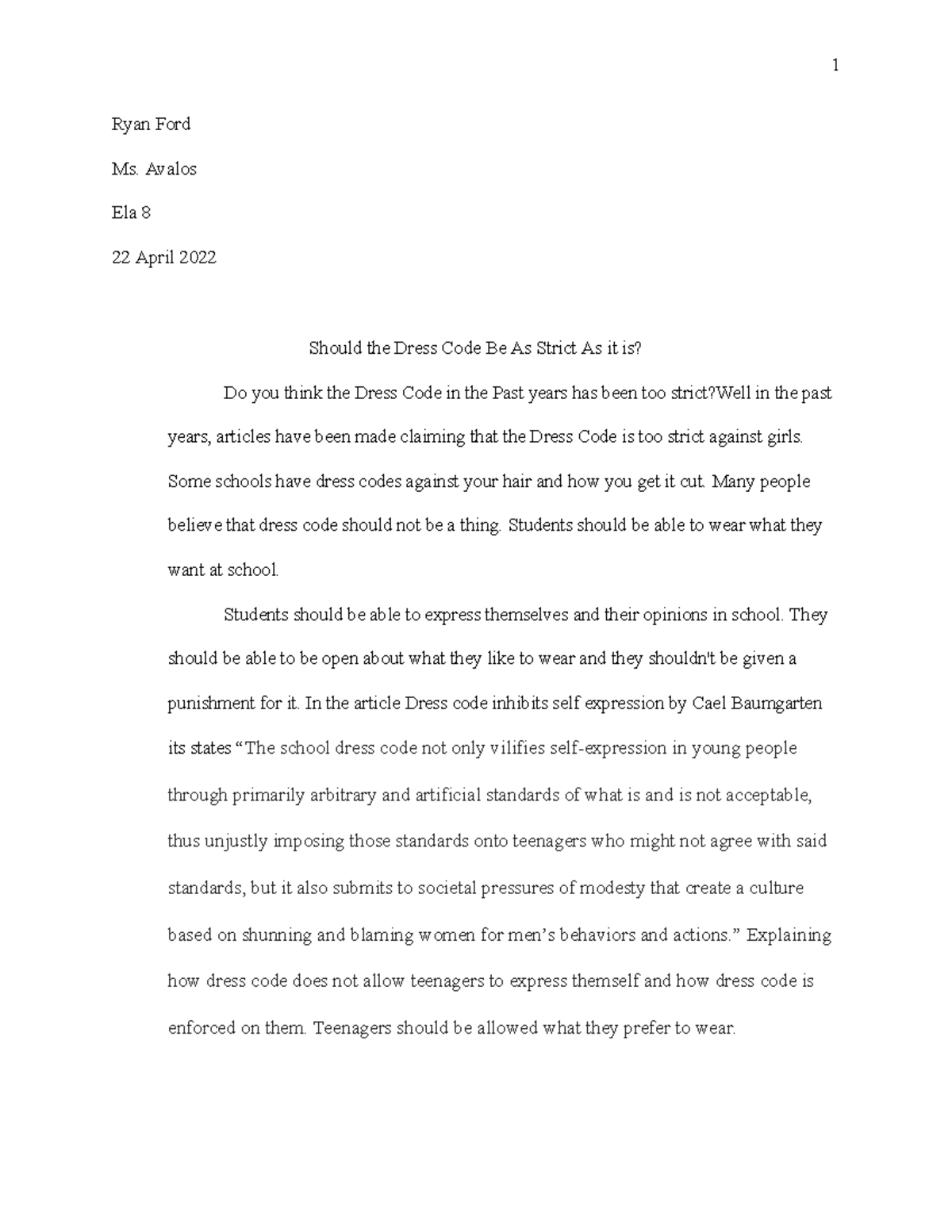 Dress Code Argumentative essay - Ryan Ford Ms. Avalos Ela 8 22 April ...