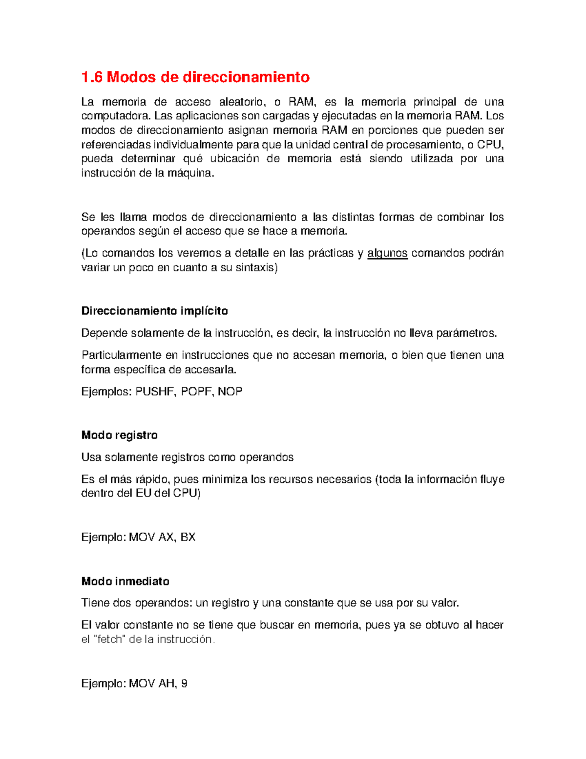 Modos de direccionamiento - Las aplicaciones son cargadas y ejecutadas en la memoria RAM. Los ...