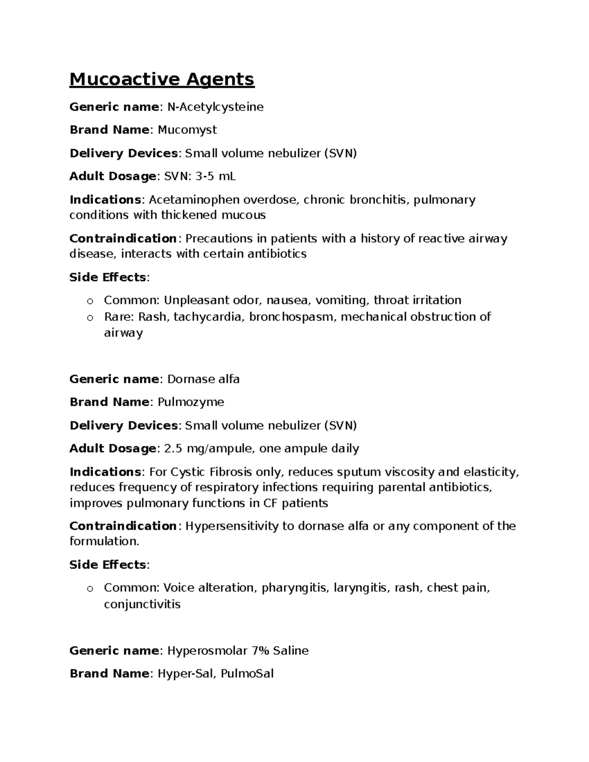 RESP 125 Study Guide - Section 2 - Mucoactive Agents Generic name: N ...