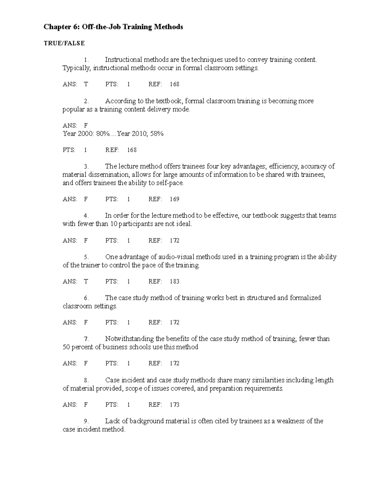 PastAnswersForQuiz1 - Chapter 6: Training Methods Instructional methods ...