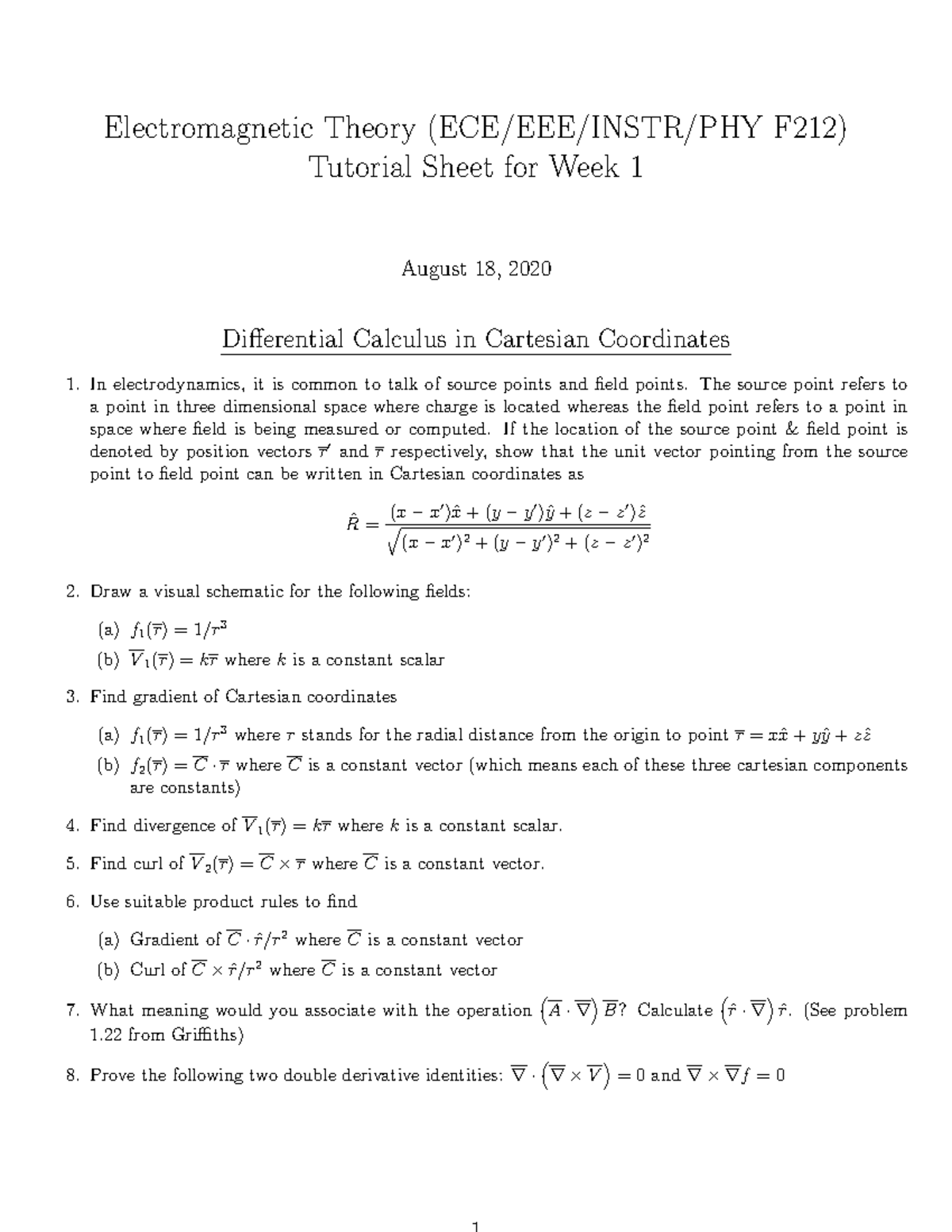 EMT Tut sheet Week1 - Electromagnetic Theory (ECE/EEE/INSTR/PHY F212) Tutorial Sheet for Week 1 ...