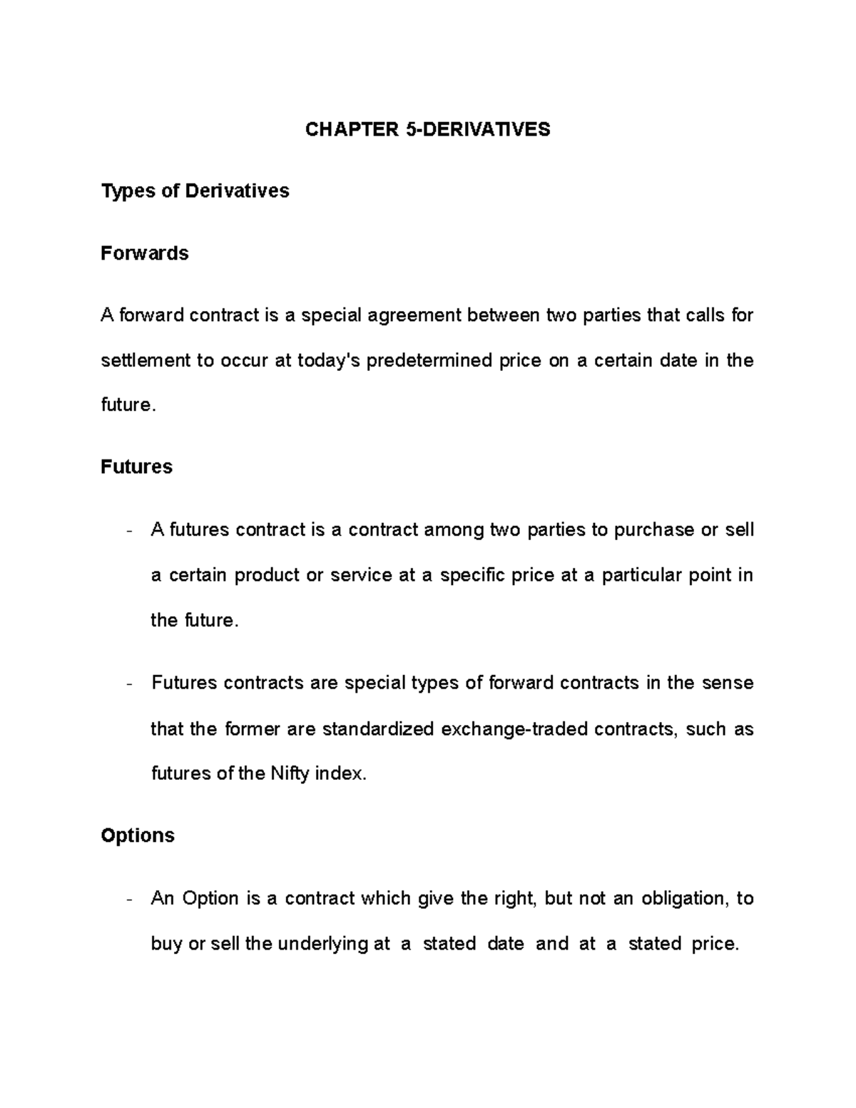 Chapter 5 Derivatives - CHAPTER 5-DERIVATIVES Types of Derivatives Forwards A forward contract ...