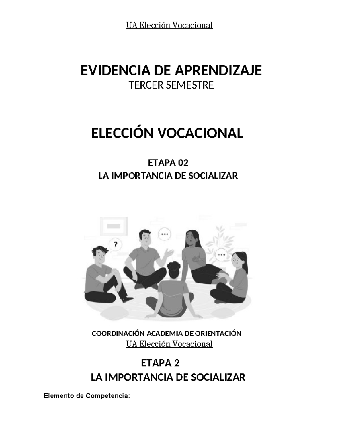 AMBT EV2 EVOC - Eleccion Vocacional - UA Elección Vocacional EVIDENCIA ...