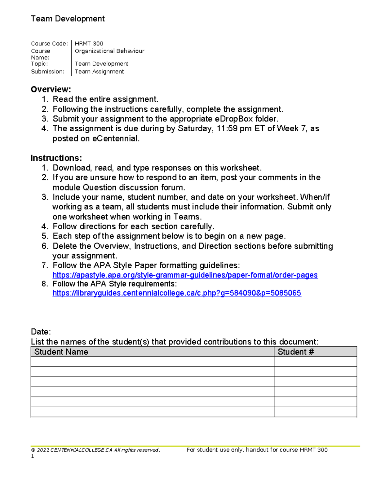 HRMT 300 Team Development - Team Development Course Code: HRMT 300 Course Name: Organizational ...