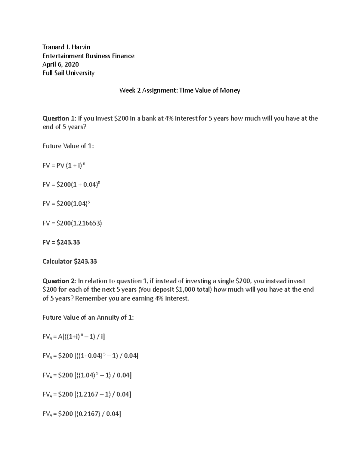 Week 2 Assignment - Tranard J. Harvin Entertainment Business Finance April 6, 2020 Full Sail ...