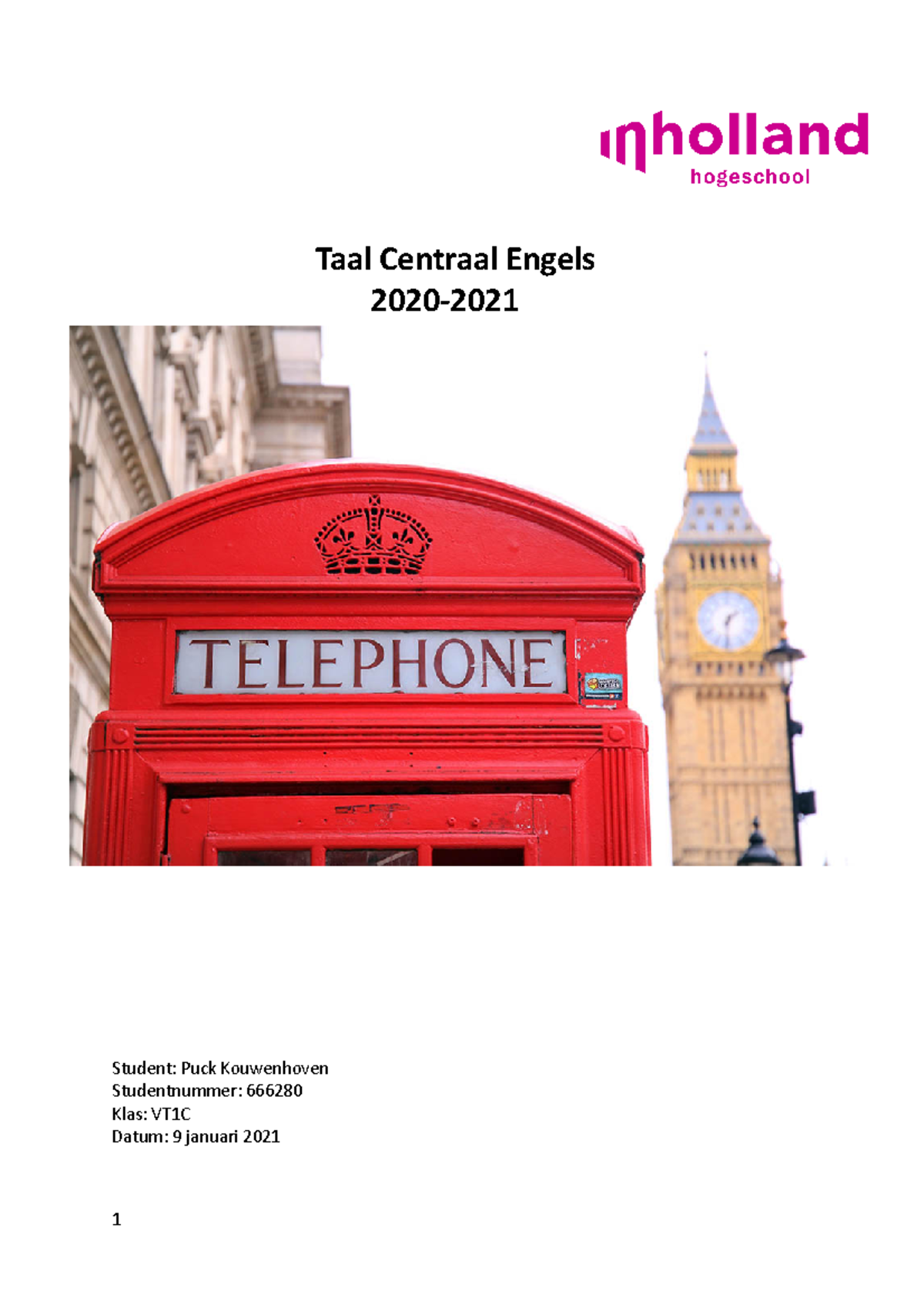 Engels verslag pabo - Taal Centraal Engels 2020- Student: Puck ...
