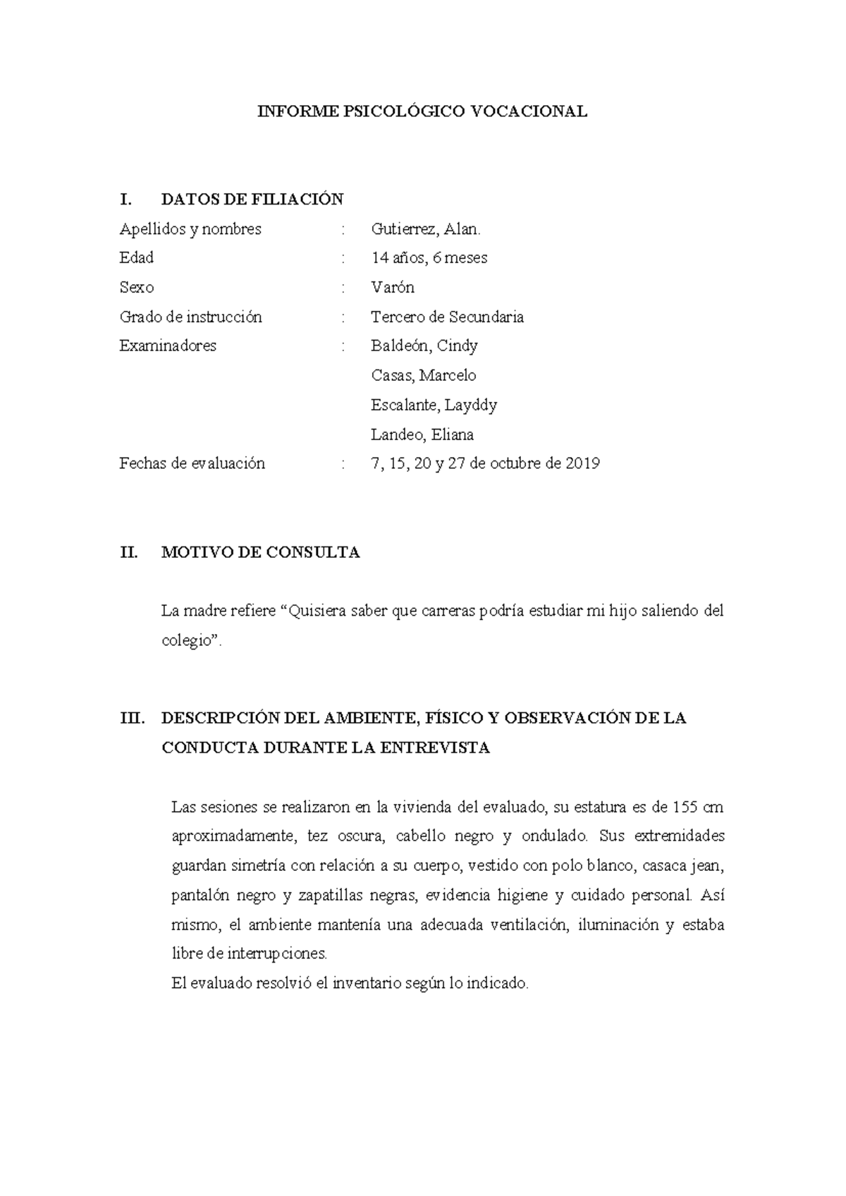 433649188-Informe-Ipp - INFORME PSICOLÓGICO VOCACIONAL I. DATOS DE FILIACIÓN Apellidos y nombres ...