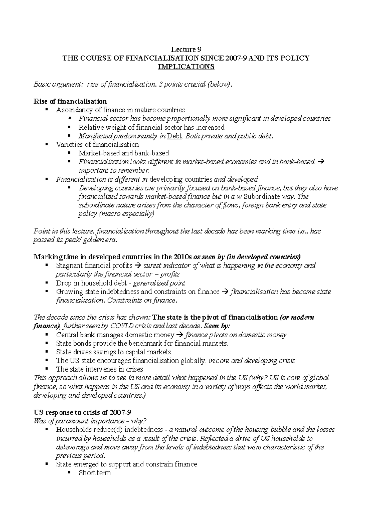 Lecture 9 - Lecture 9 THE COURSE OF FINANCIALISATION SINCE 2007-9 AND ...