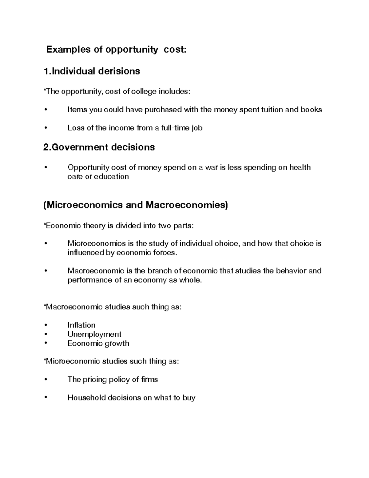 Economic - summaries about chapter 1 - Examples of opportunity cost: 1 ...