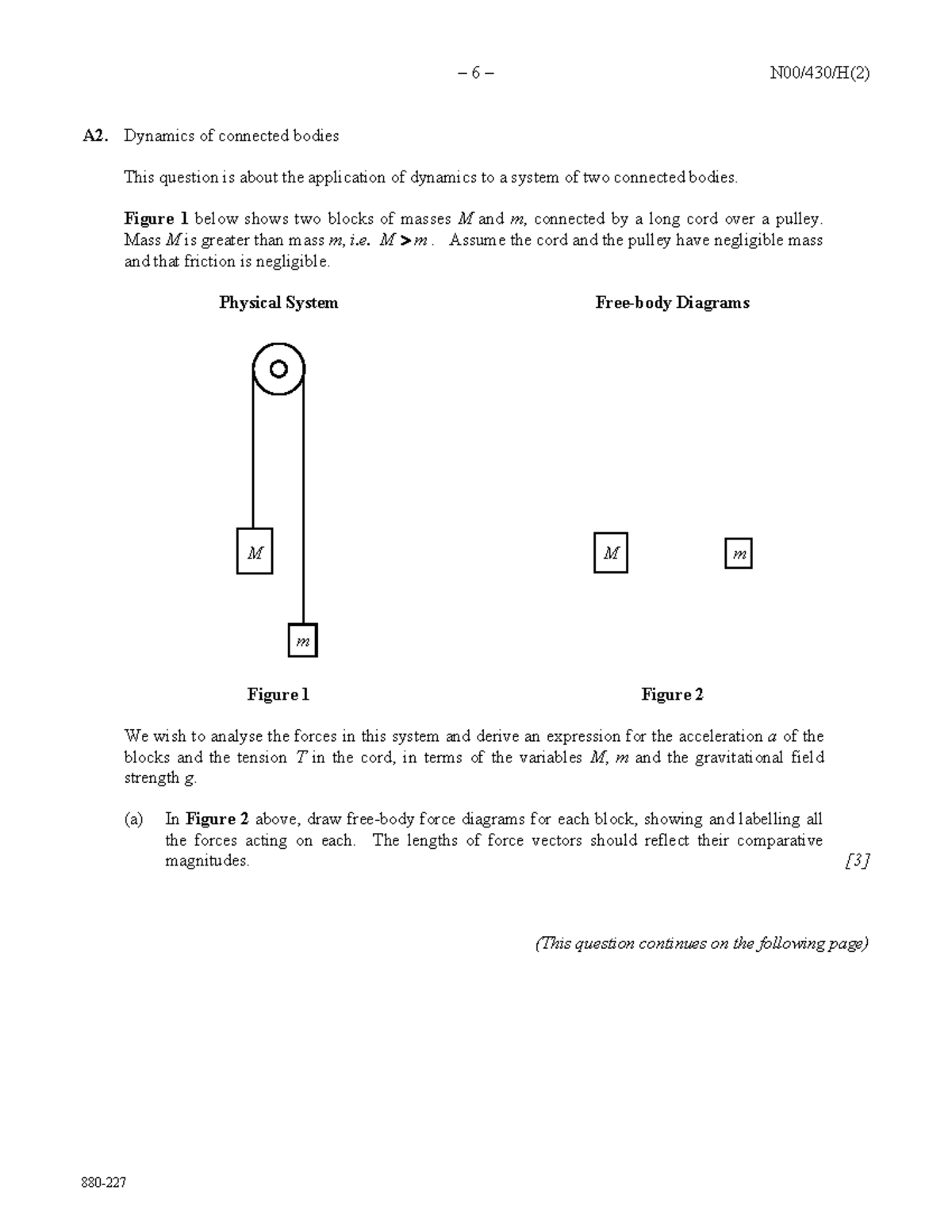 Pulley problem - A2. Dynamics of connected bodies This question is ...