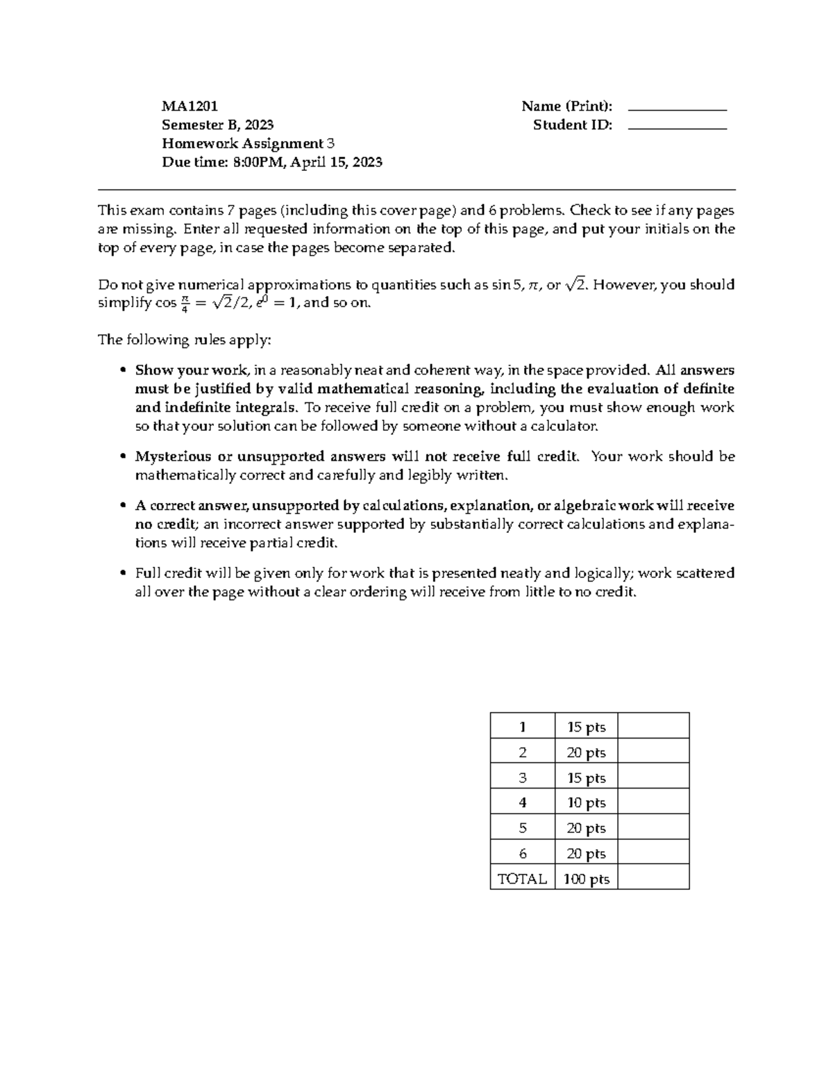 Hw3 - hw3 - MA1201 Name (Print): Semester B, 2023 Student ID: Homework Assignment 3 Due time ...