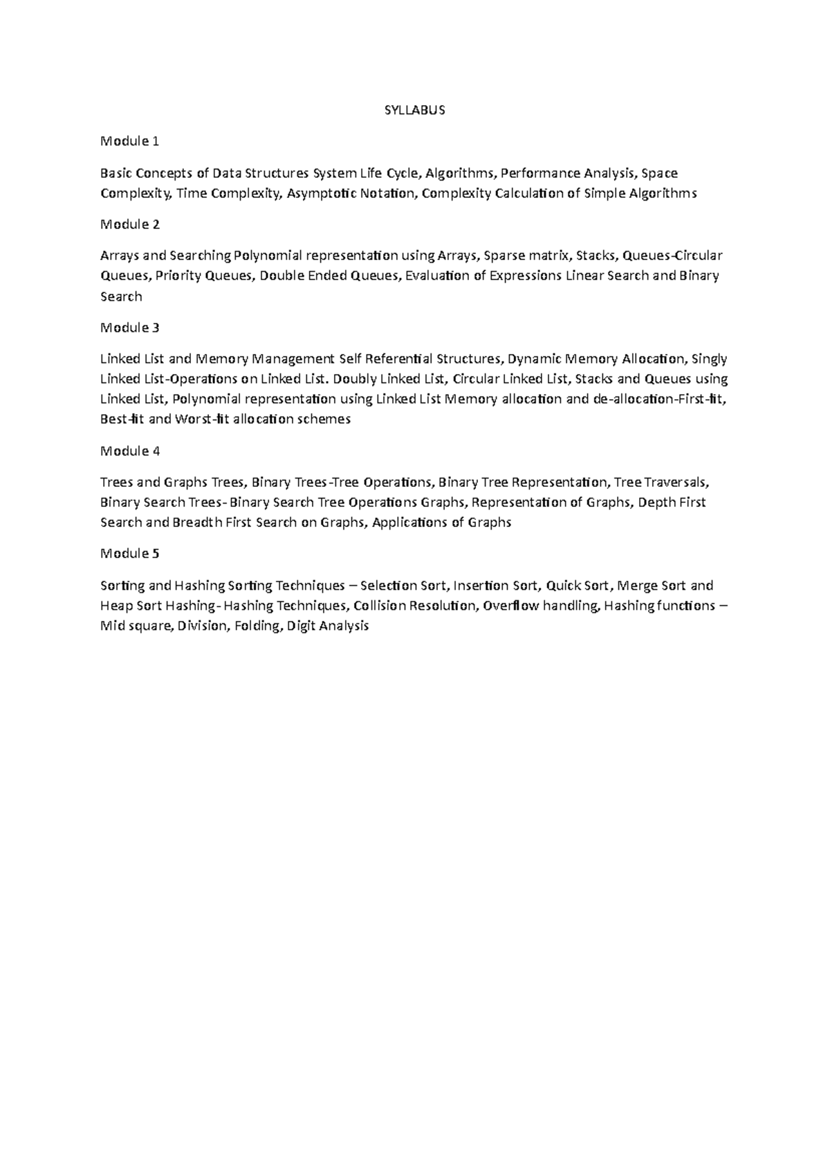 DS - SYLLABUS - SYLLABUS Module 1 Basic Concepts of Data Structures System Life Cycle ...