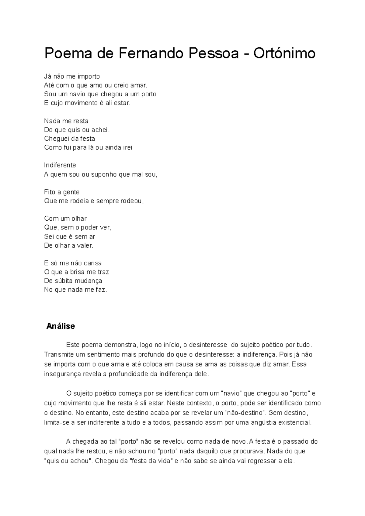 Poema ortonimo Fernando Pessoa - Já não me importo - Poema de Fernando ...
