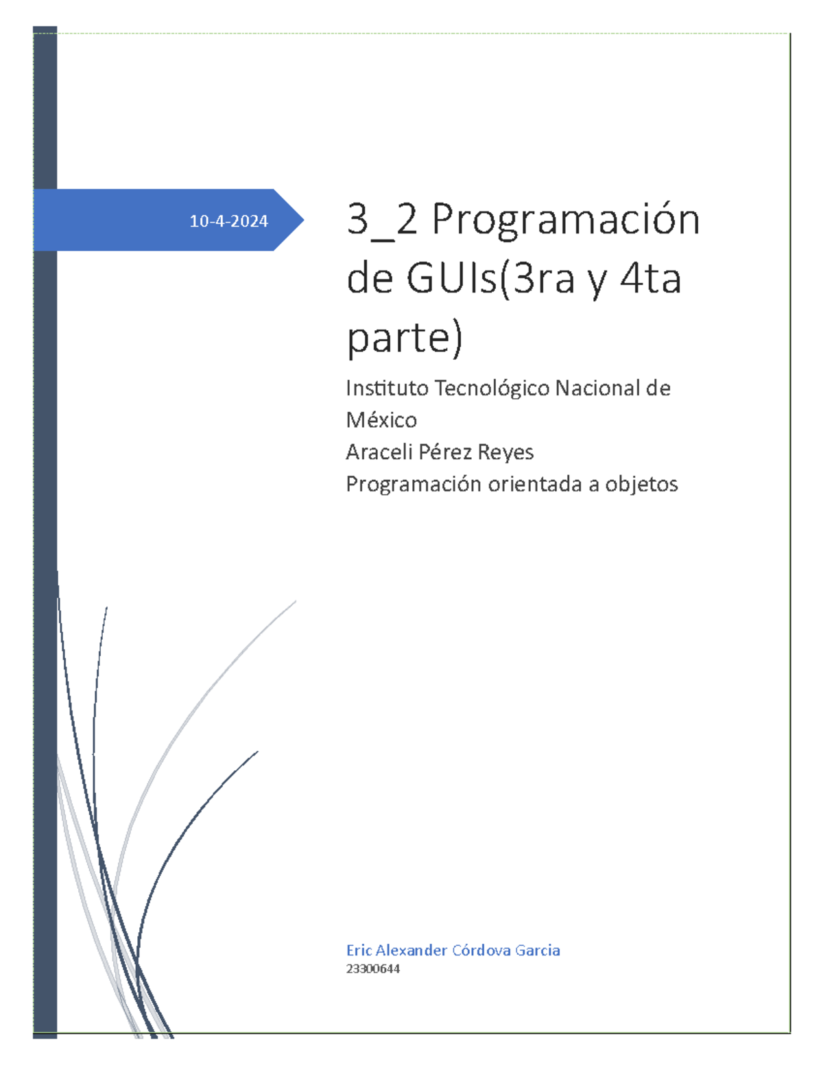 3 2 Programación de GUIs(3ra y 4ta parte) - 10 - 4 - 2024 3_2 ...