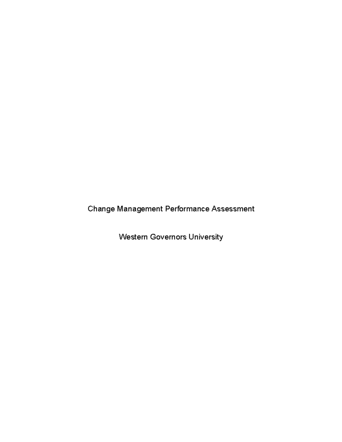 C721-Task 1 - Change Management Performance Assessment Western ...