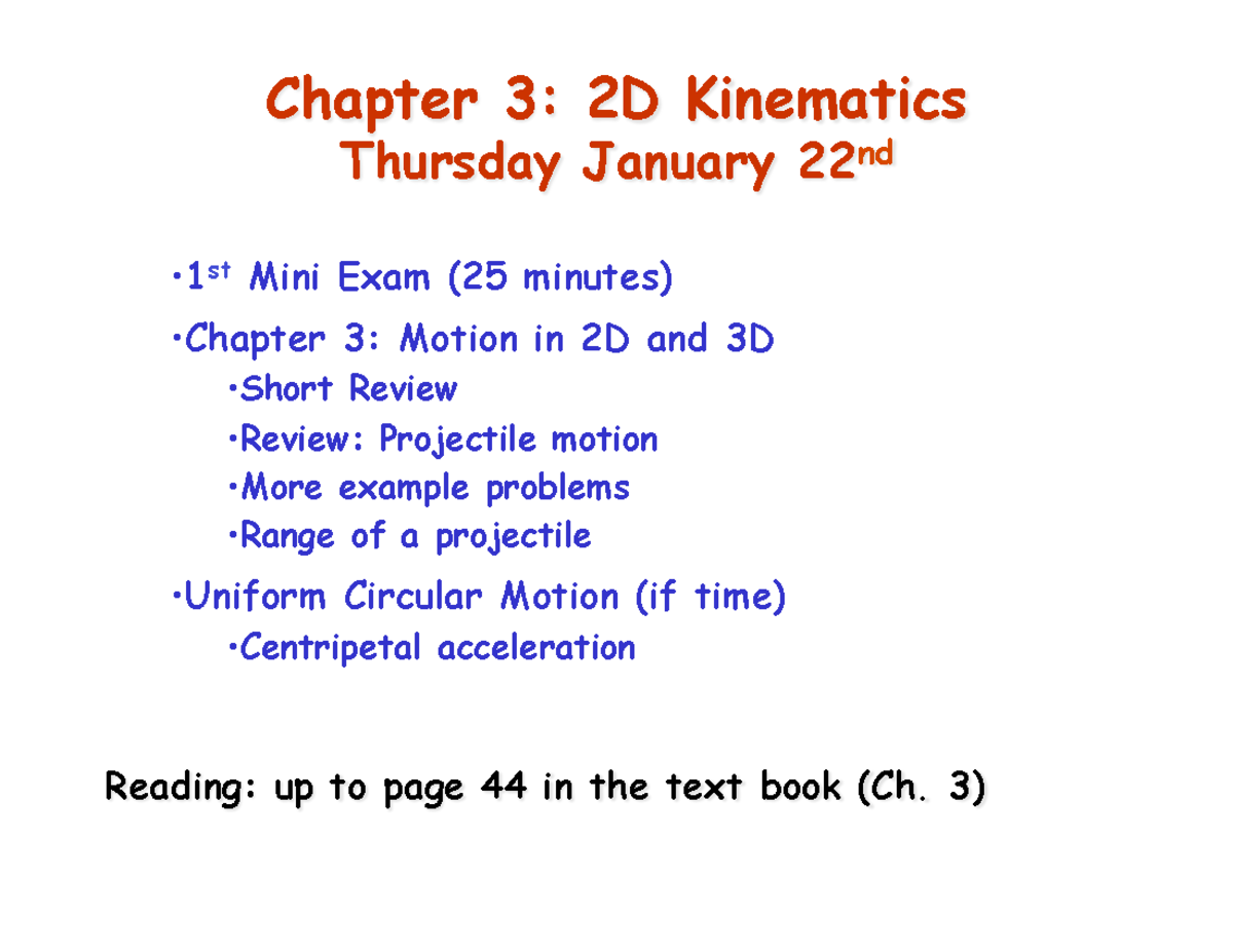 Lecture 5 - dynamics - Chapter 3: 2D Kinematics Thursday January 22 nd ...