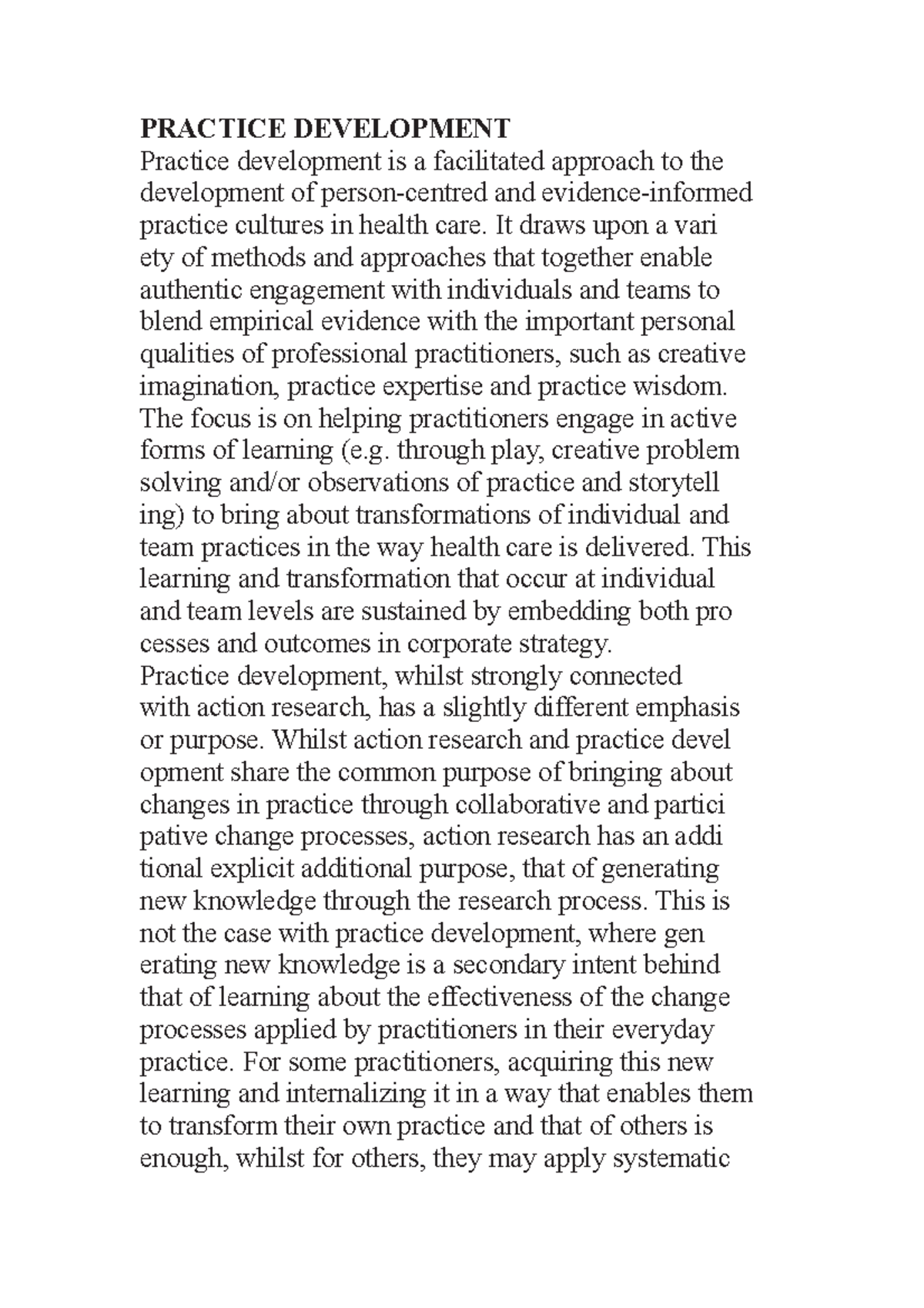 Practice Development - PRACTICE DEVELOPMENT Practice development is a ...