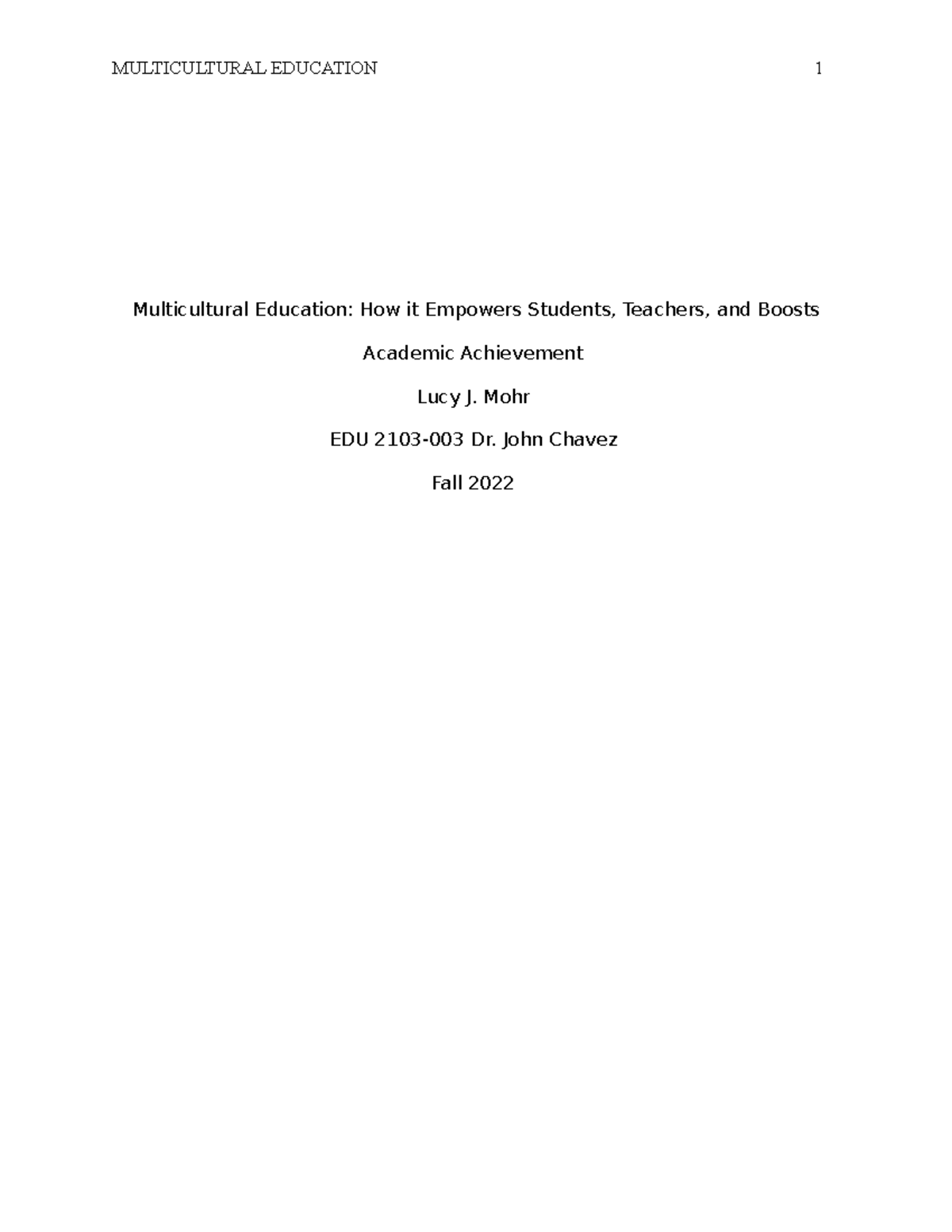 Position Paper Final Draft - MULTICULTURAL EDUCATION 1 Multicultural ...
