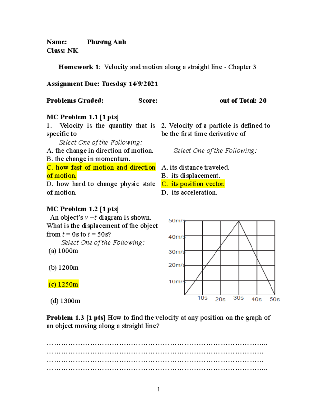 HW1 - homework - Name: Phương Anh Class: NK Homework 1 : Velocity and ...