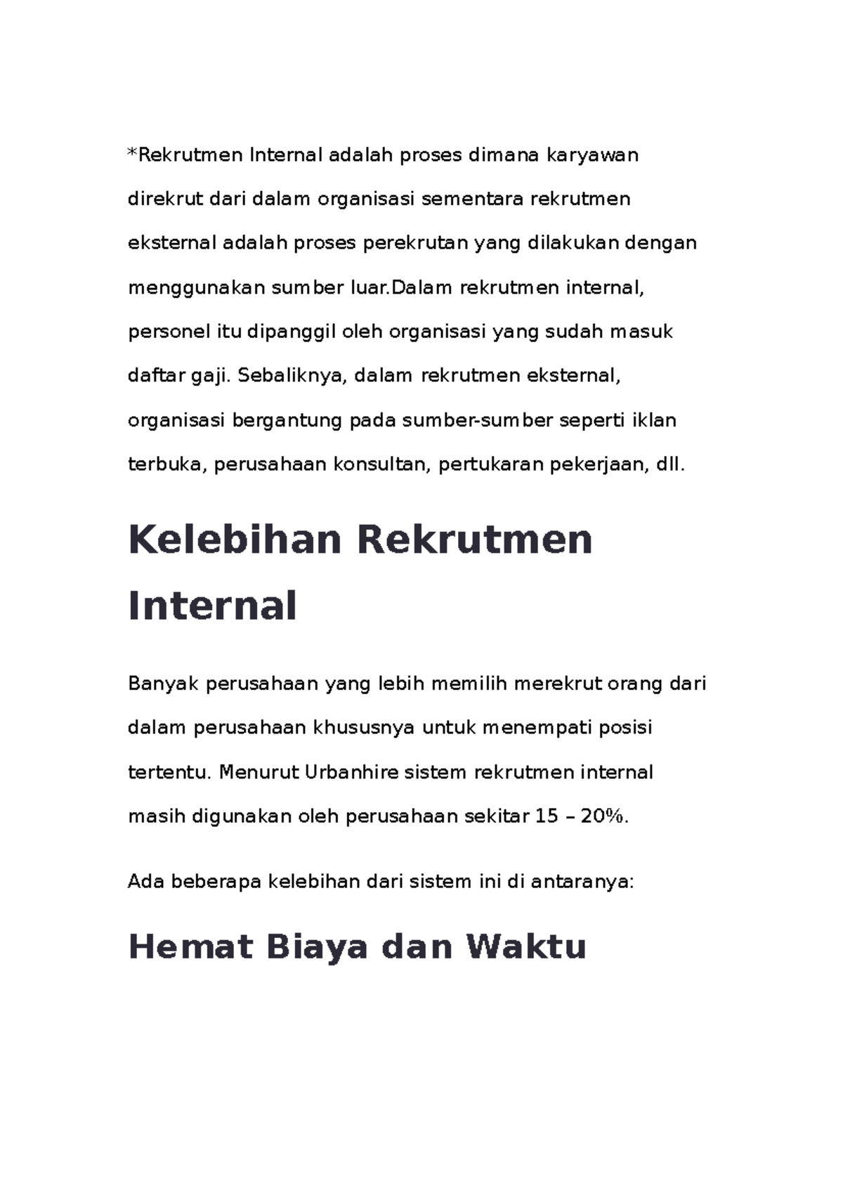Tugas 2 SDM - *Rekrutmen Internal adalah proses dimana karyawan ...