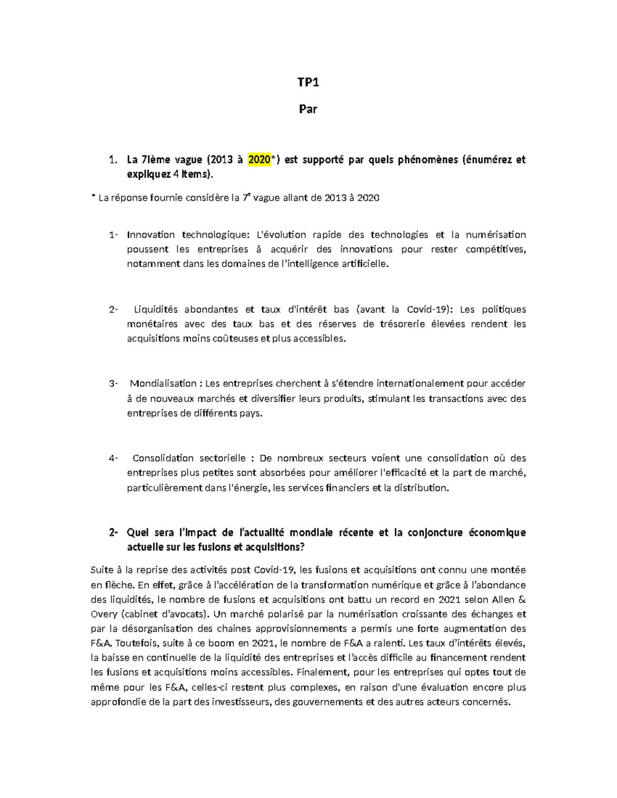 TP1 - TP1 - TP Par 1. La 7ième vague (2013 à 2020 *) est supporté par ...