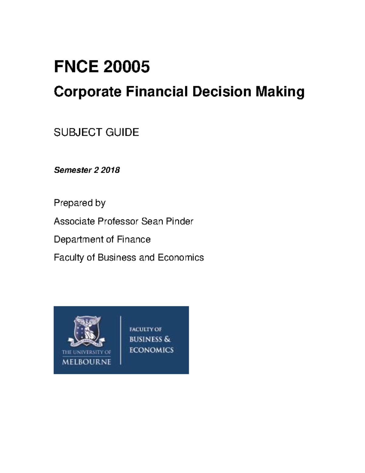 FNCE2000 5 Guide - Summary Corporate Financial Decision Making - FNCE ...