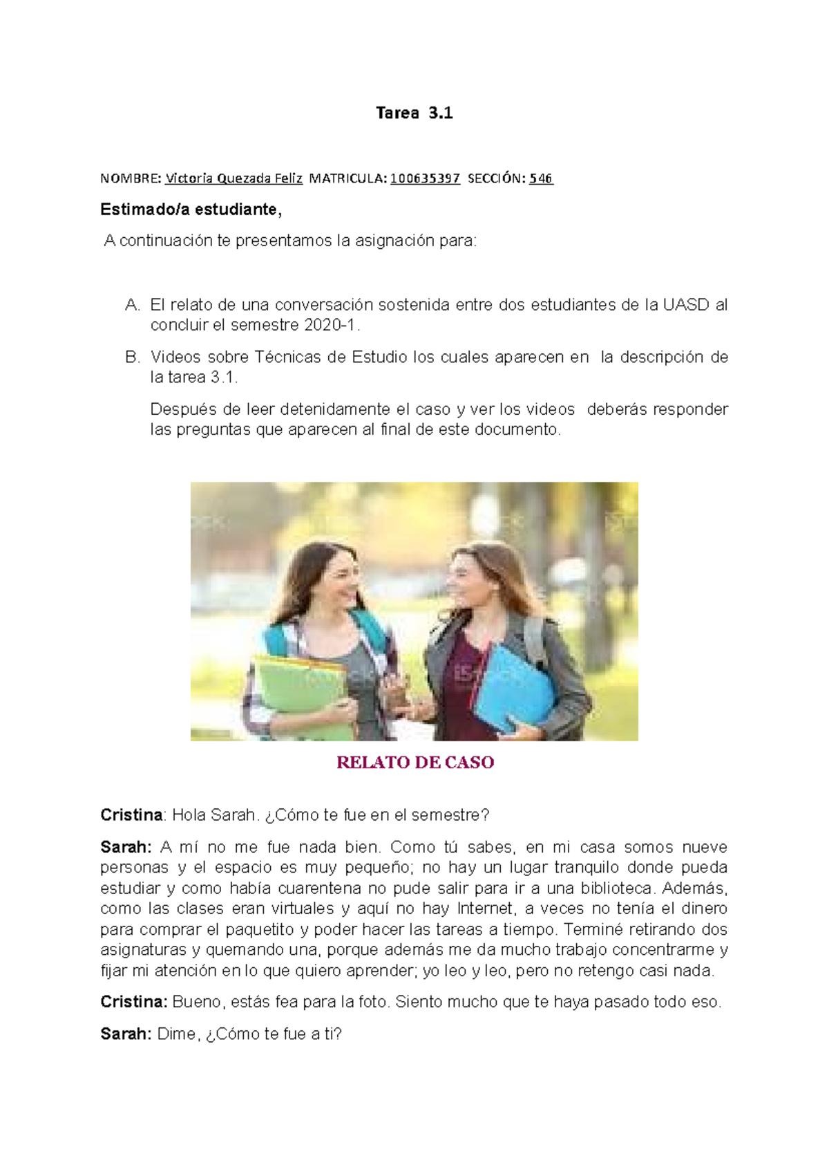 Tarea 3.1 - Tarea 3. NOMBRE: Victoria Quezada Feliz MATRICULA ...