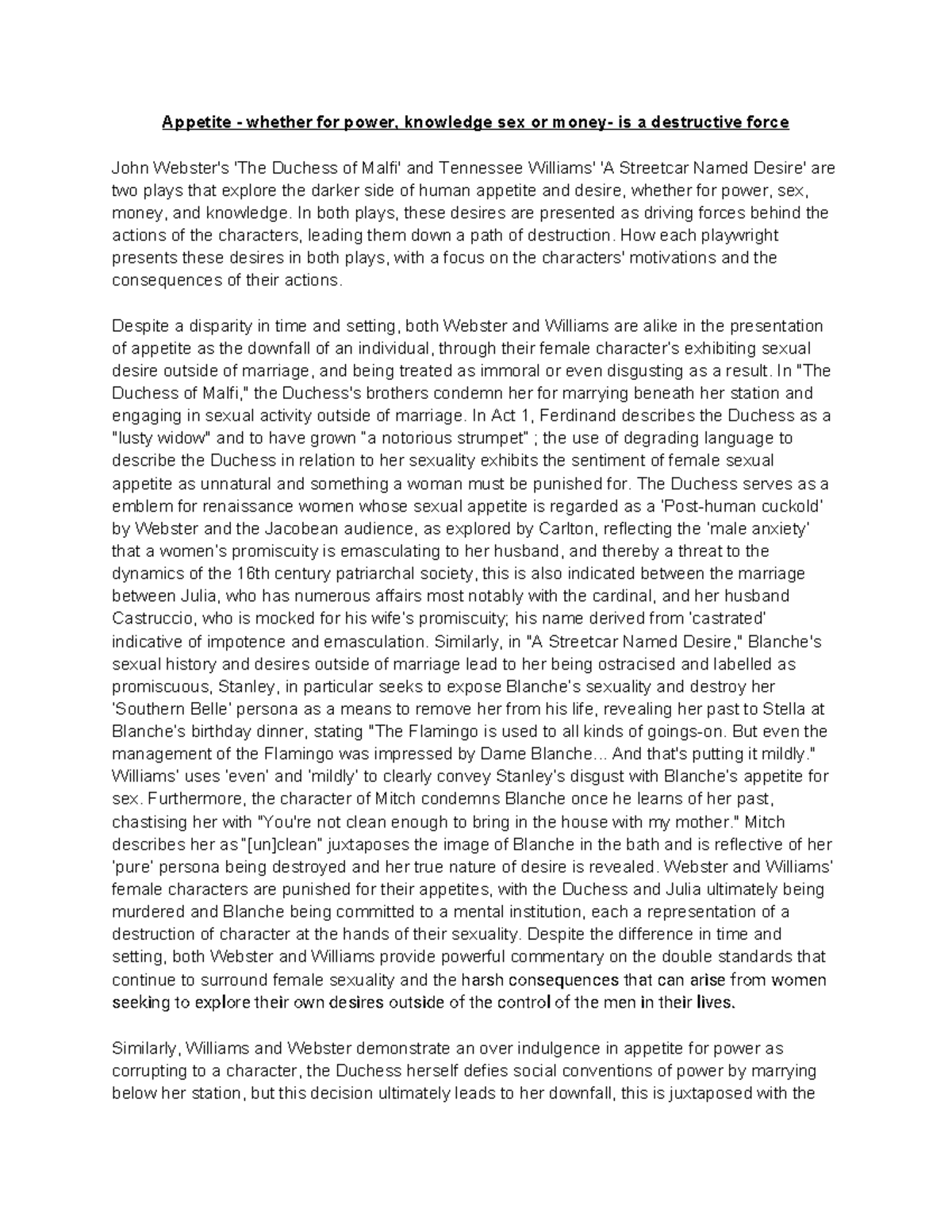 Appetite - whether for power, knowledge sex or money- is a destructive ...