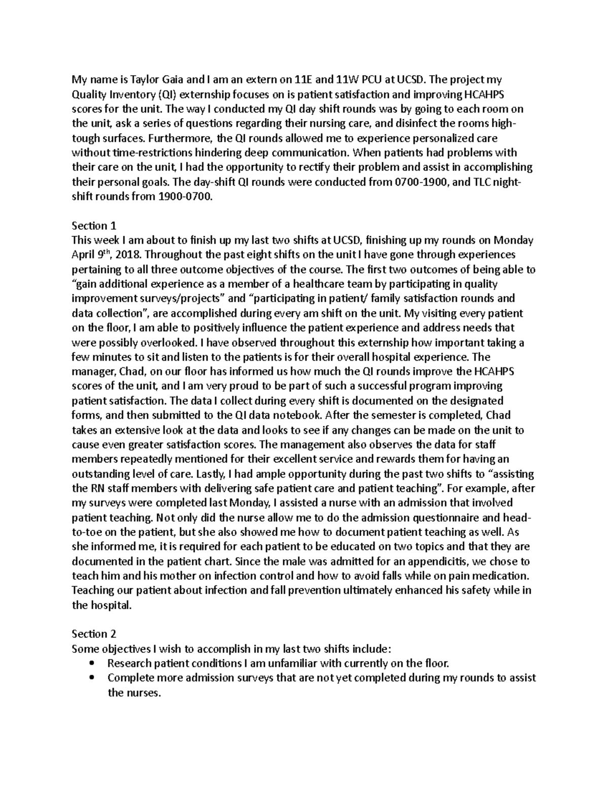 QI shift report 3 - My name is Taylor Gaia and I am an extern on 11E ...